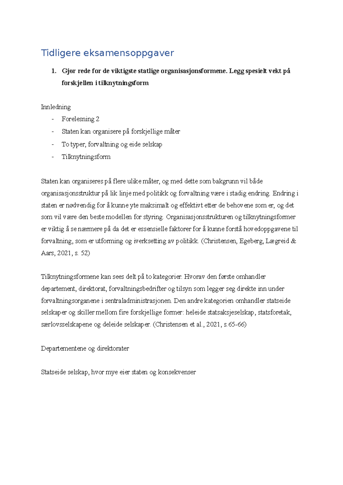 OPA 2 - Øvingsmateriale til eksamen - Tidligere eksamensoppgaver 1. Gjør rede for de viktigste ...