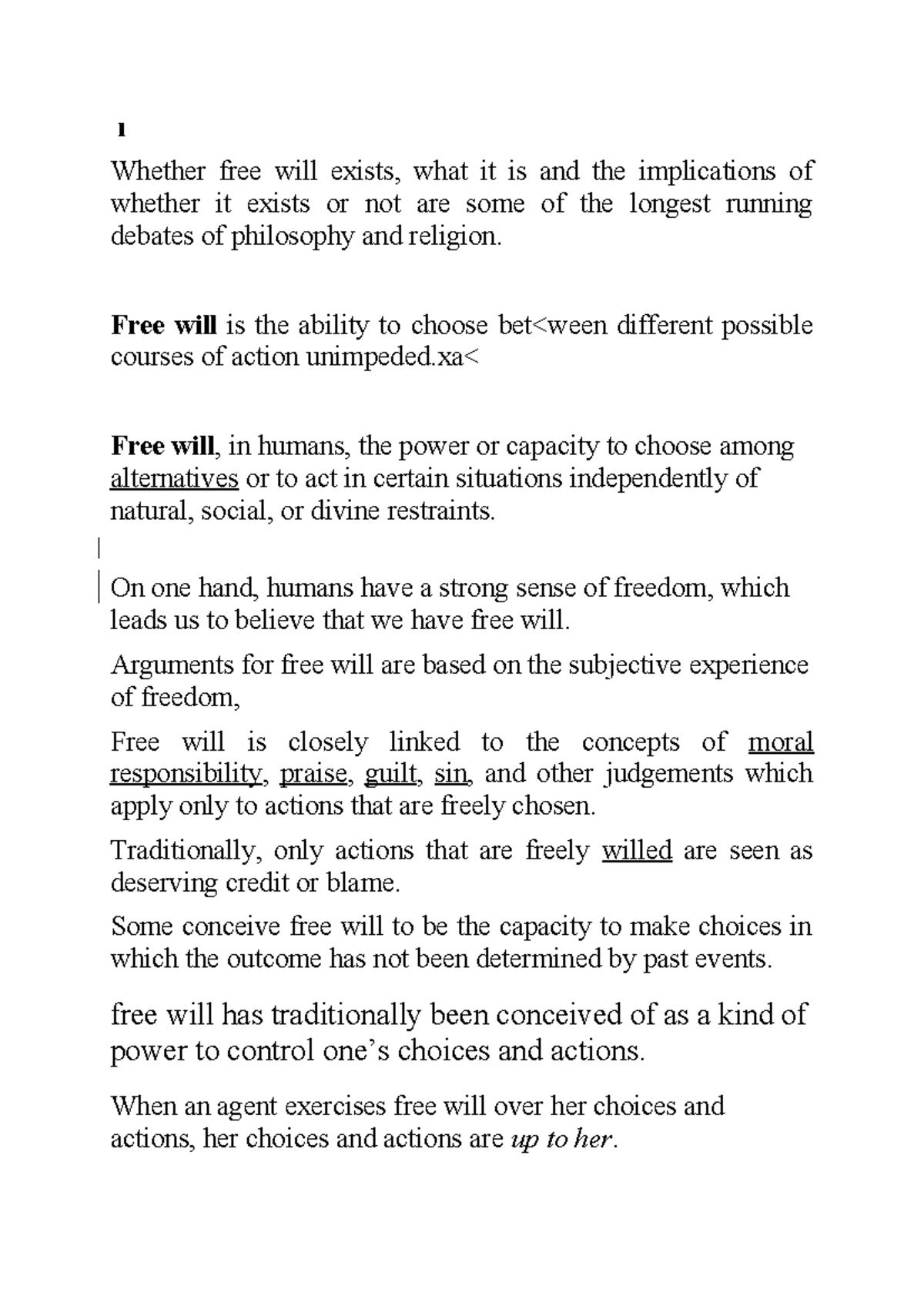 Freewill vs. determinism additional notes - ı Whether free will exists ...