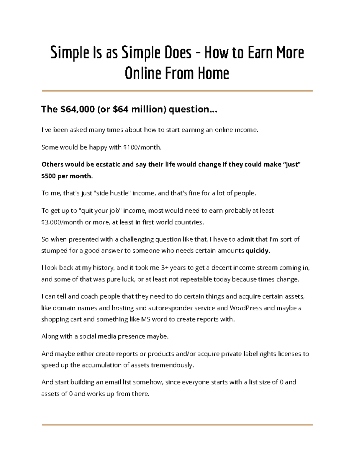 Simple Is as Simple Does - .. I've been asked many times about how to start earning an online ...