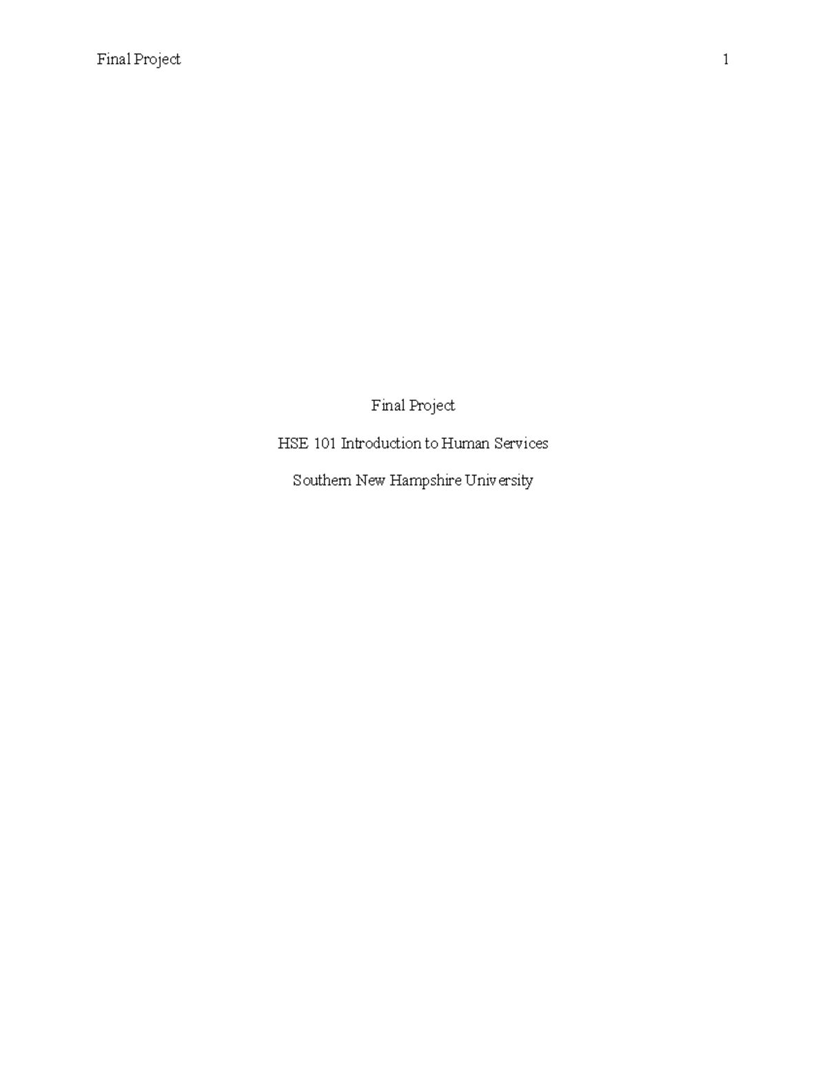 Module 7 Final Project - Final Project HSE 101 Introduction to Human ...