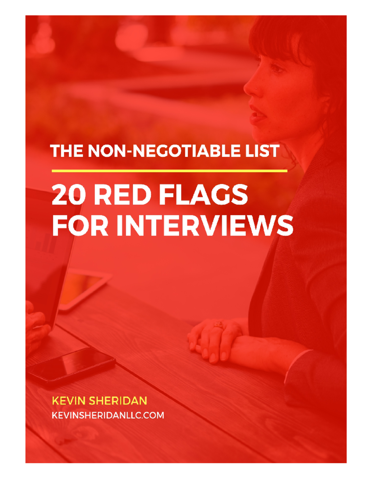 20 Red Flags For Interviews - The Non-Negotiable List - 20 Red Flags ...