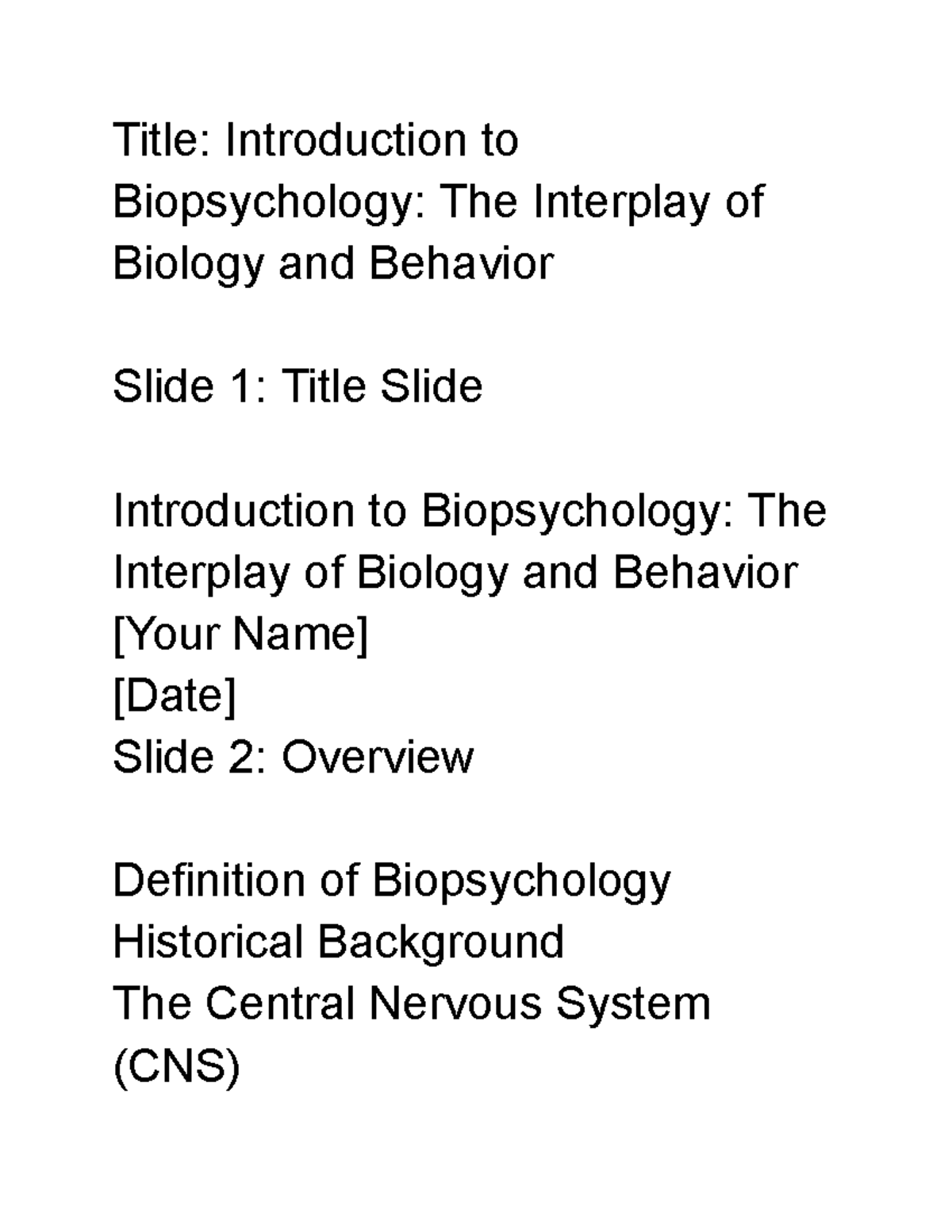 Untitled document - Google Docs9 - Title: Introduction to Biopsychology ...