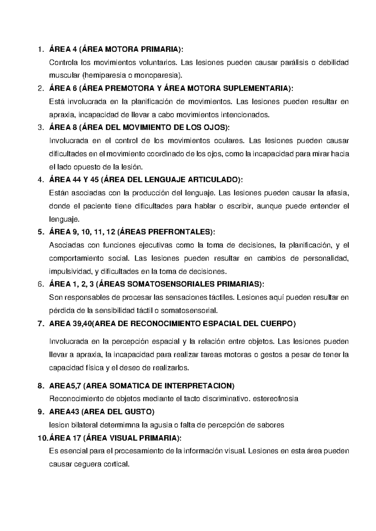 ÁREA Brodmann - AYUDA - 1. ÁREA 4 (ÁREA MOTORA PRIMARIA): Controla los ...