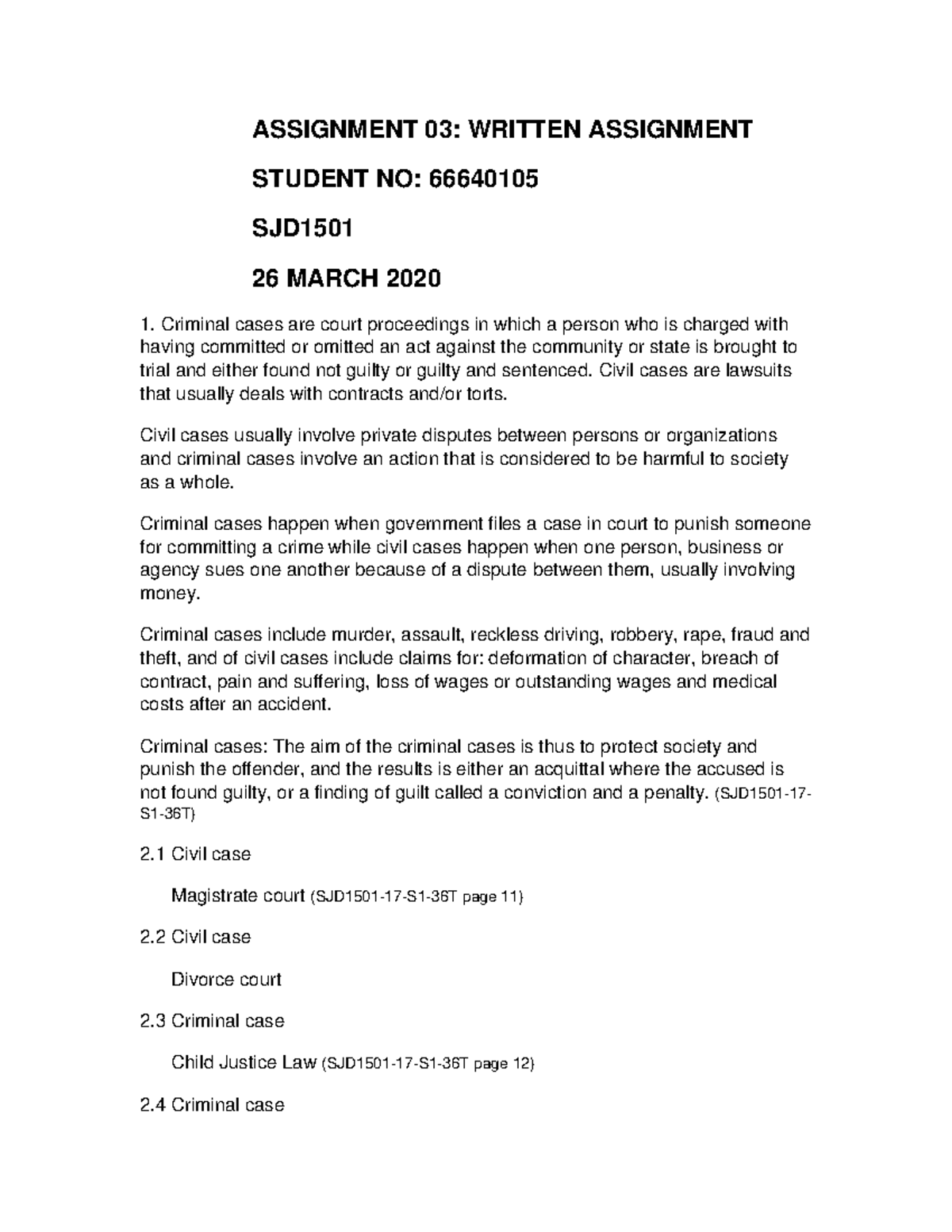 SJD1501 Assignment 03 II - ASSIGNMENT 03: WRITTEN ASSIGNMENT STUDENT NO ...