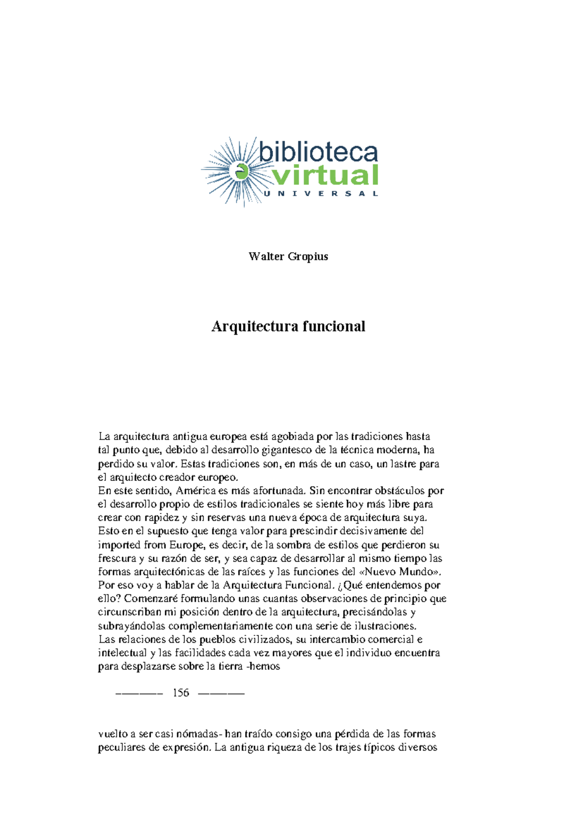 Texto B2- Gropius - 1931 - Arquitectura Funcional - Walter Gropius Arquitectura funcional La ...