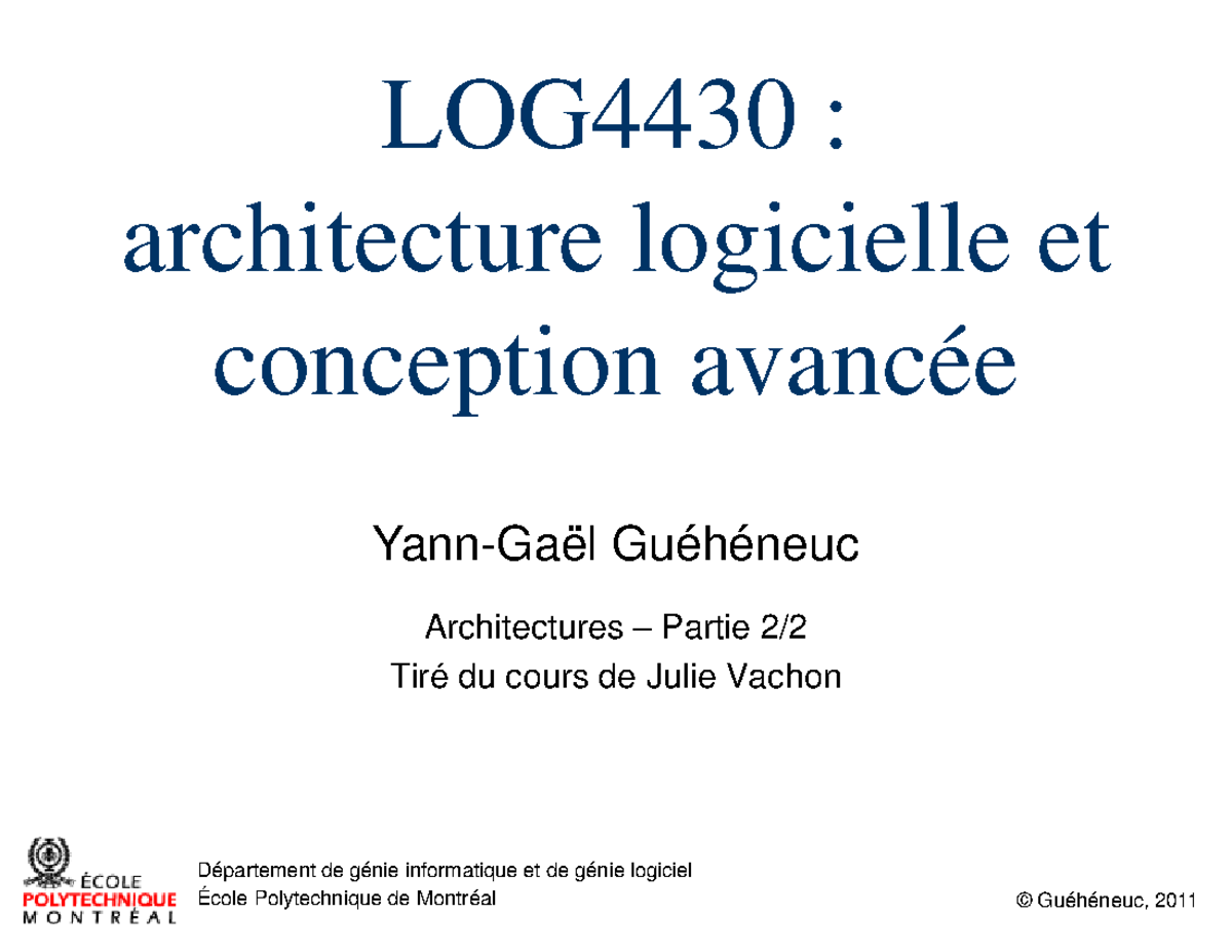 Cours 1 - Conception architecturale 2 - LOG4430 : architecture ...