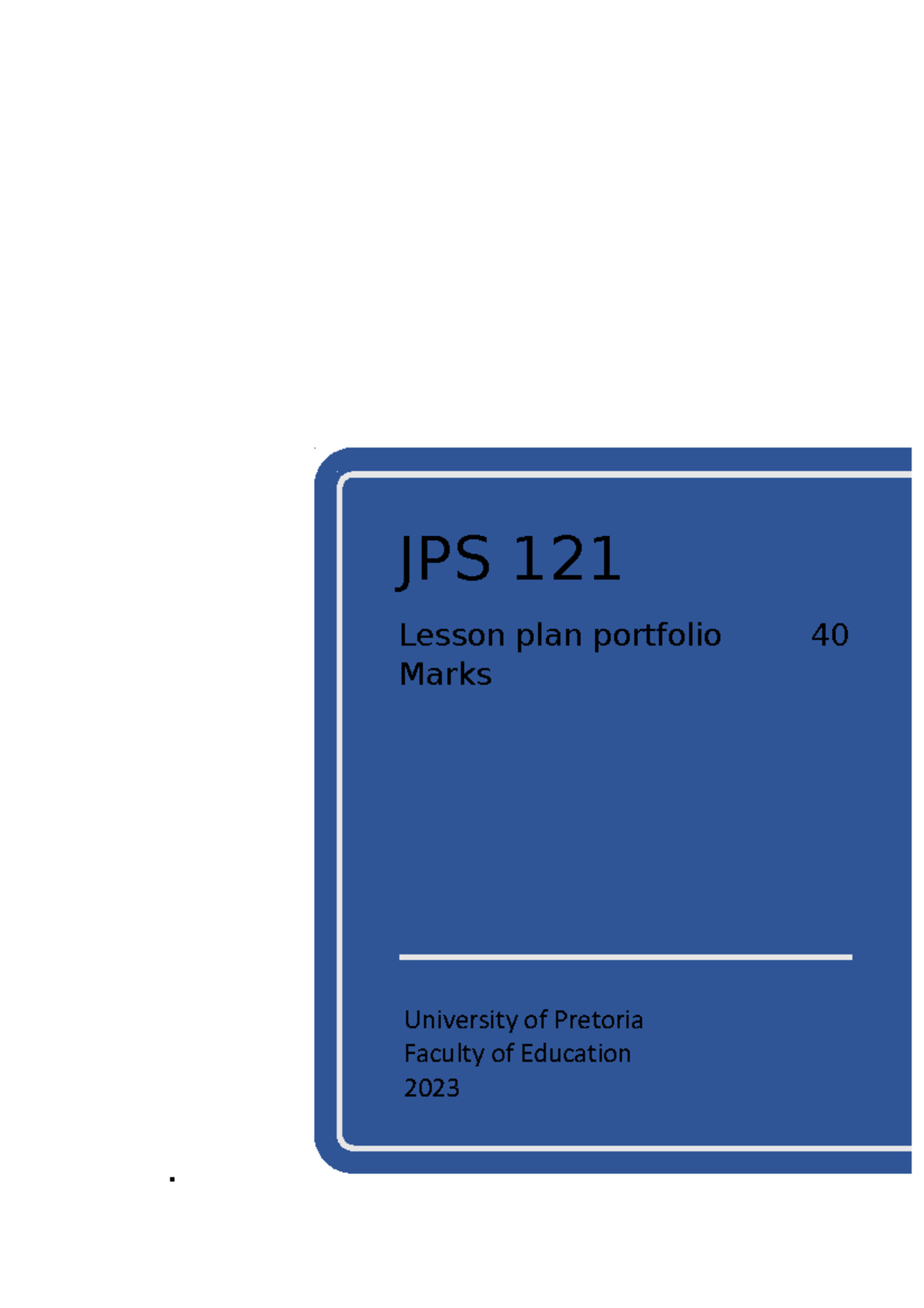 JPS 121 Lesson plan portfolio assignment Template(3) - . JPS 121 Lesson ...