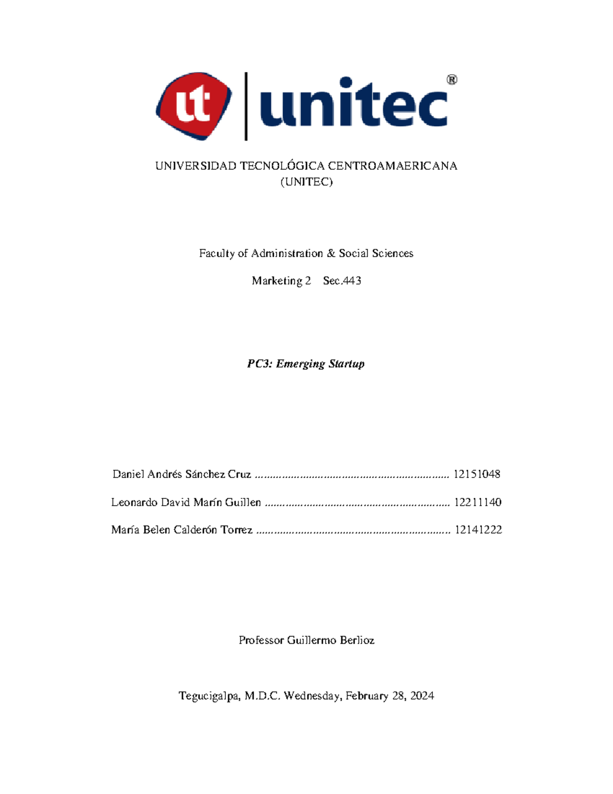 PC3 - Startups - Group 3 - Ensayo de clase en ingles - UNIVERSIDAD TECNOLÓGICA CENTROAMAERICANA ...