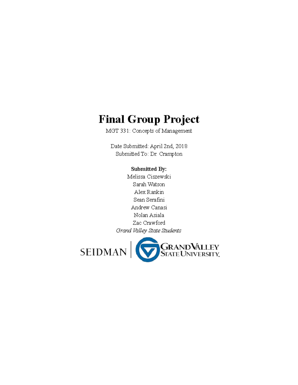 Group 6 final project report - Final Group Project MGT 331: Concepts of ...