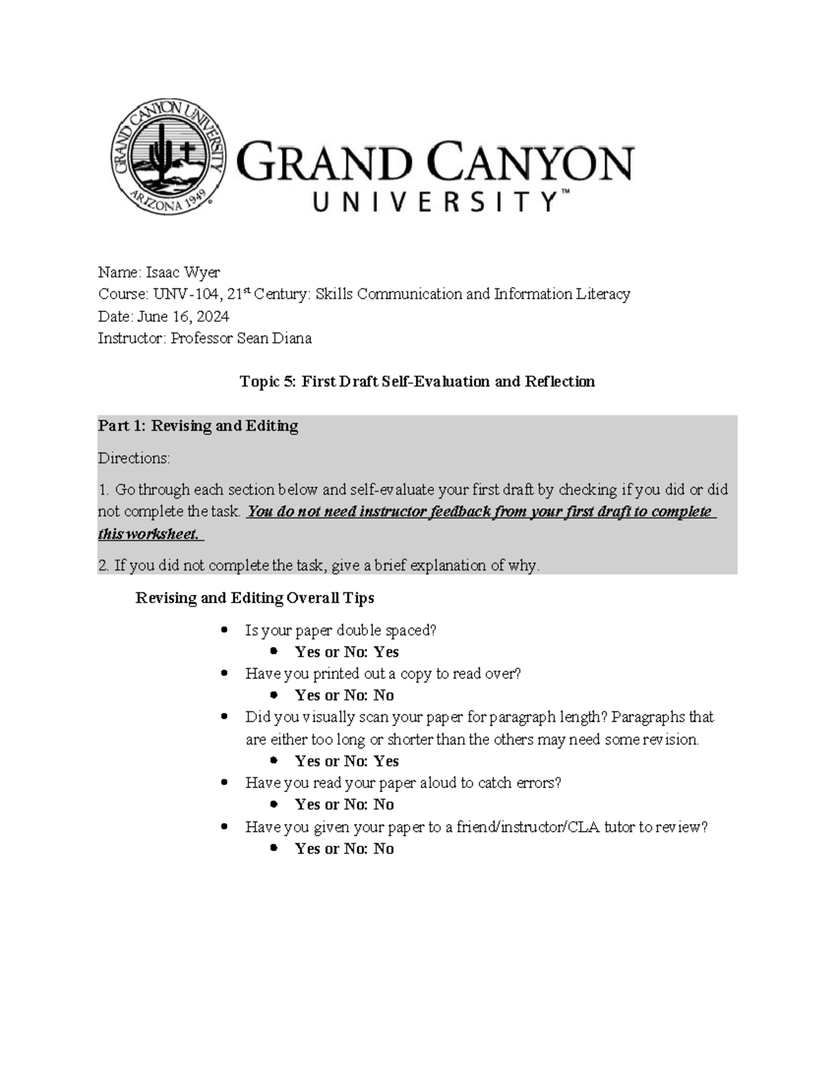 Self-Evaluation Reflection First Draft - Name: Isaac Wyer Course: UNV ...