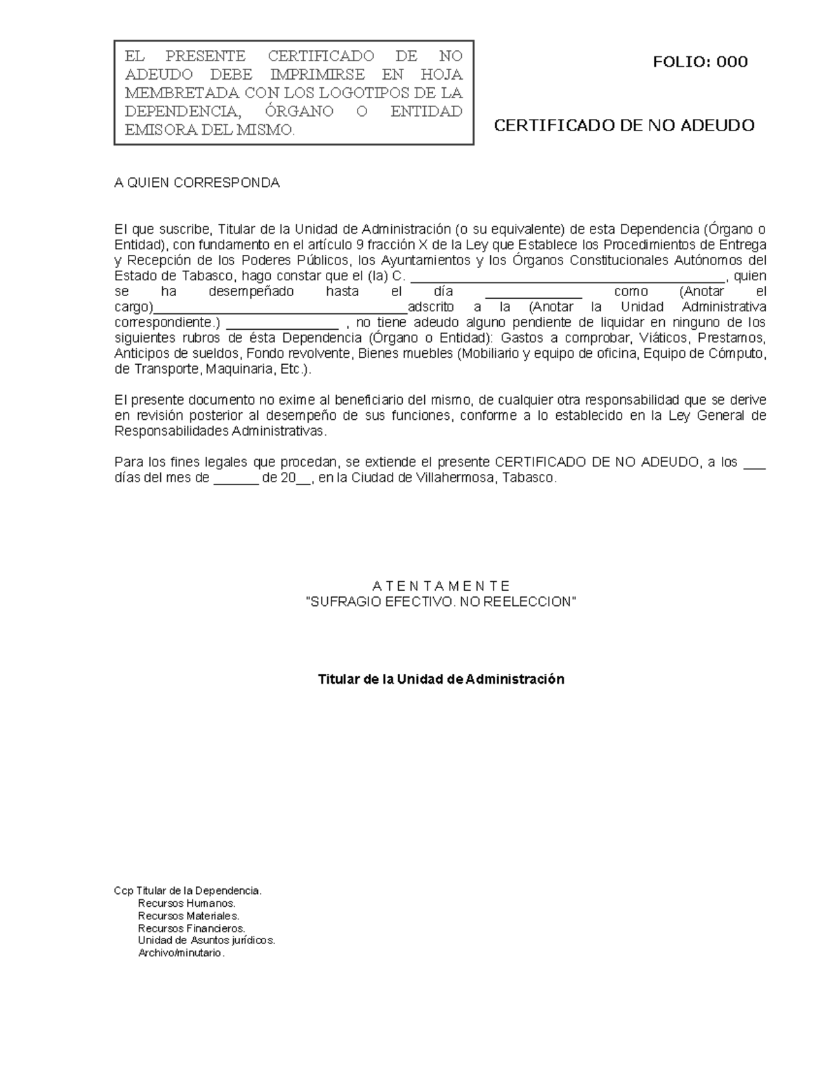 Certificado DE NO Adeudo - CERTIFICADO DE NO ADEUDO EL PRESENTE CERTIFICADO DE NO FOLIO: 000 ...