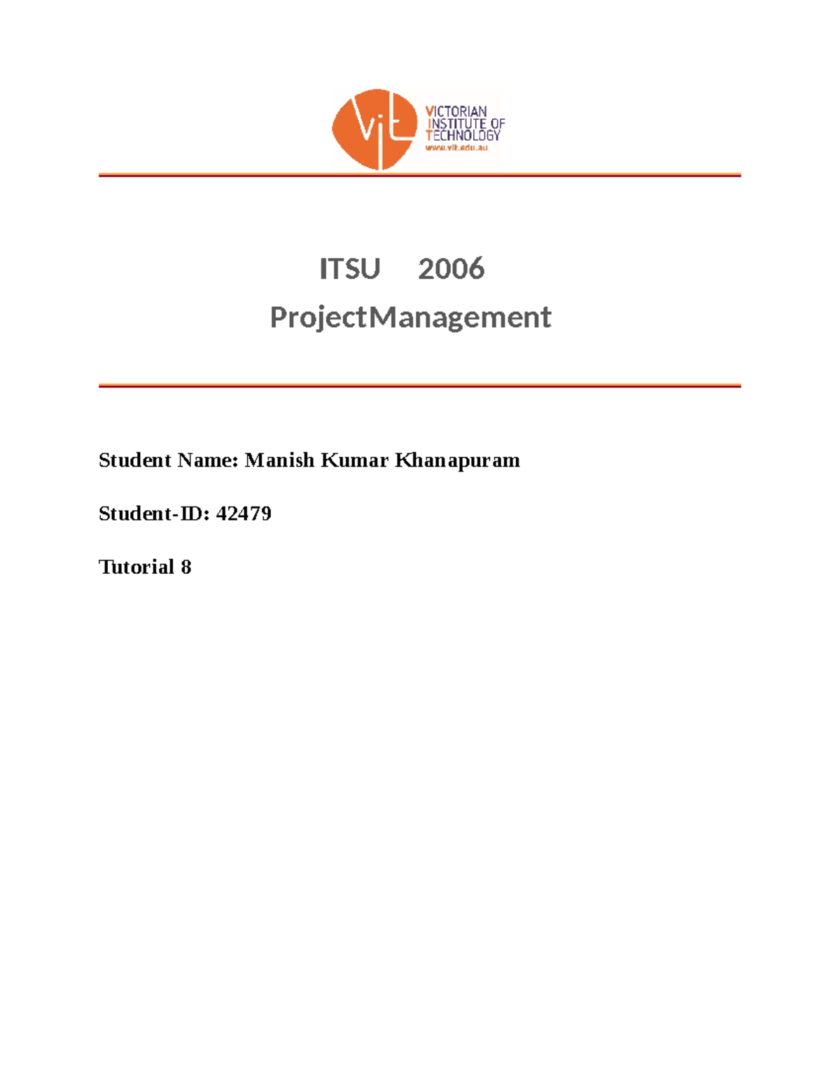 Project management 8 11 tutorials - ITSU 2006 ProjectManagement Student ...
