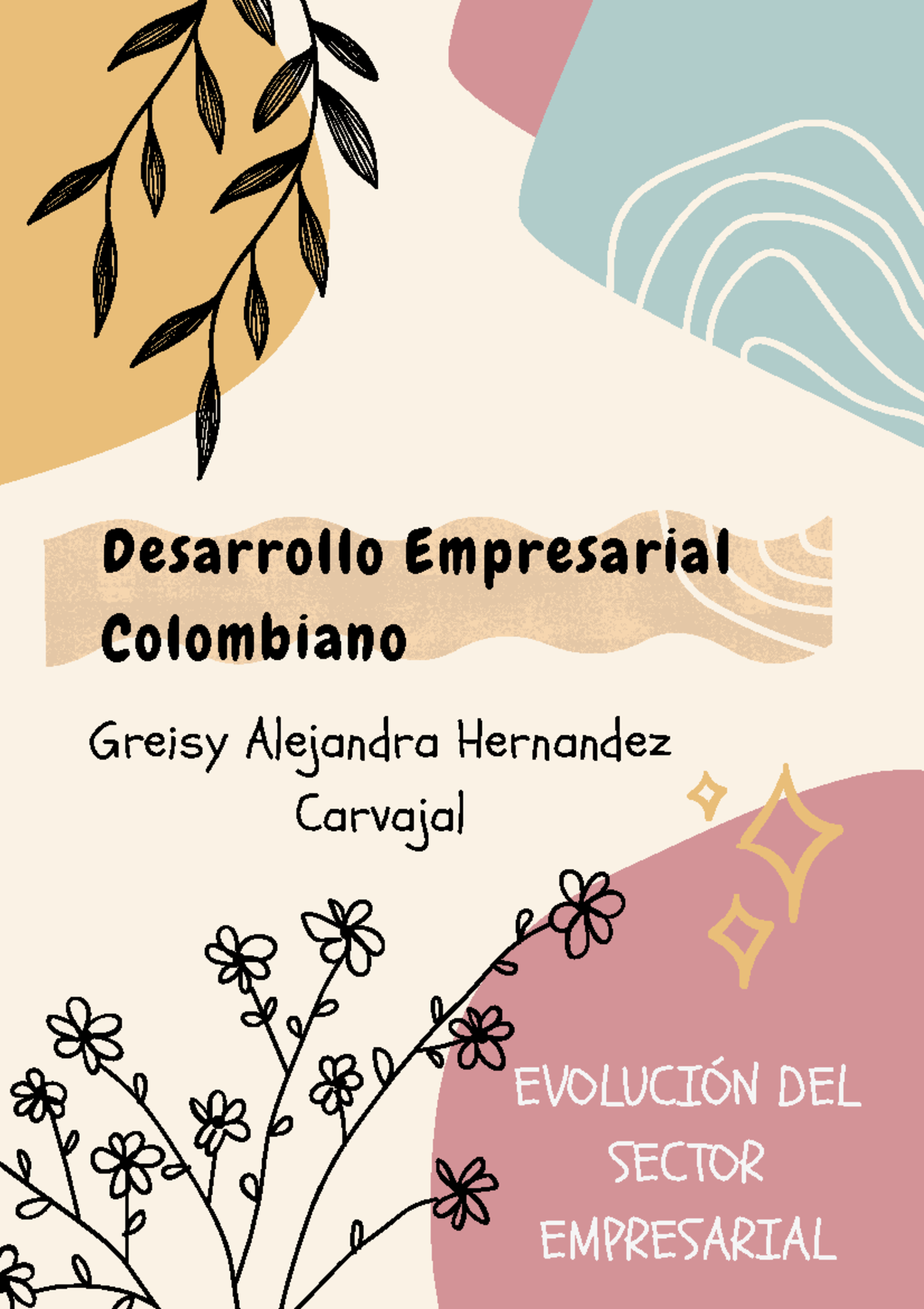 Actividad 1 - Desarrollo Empresarial Colombiano EVOLUCIÓN DEL SECTOR ...