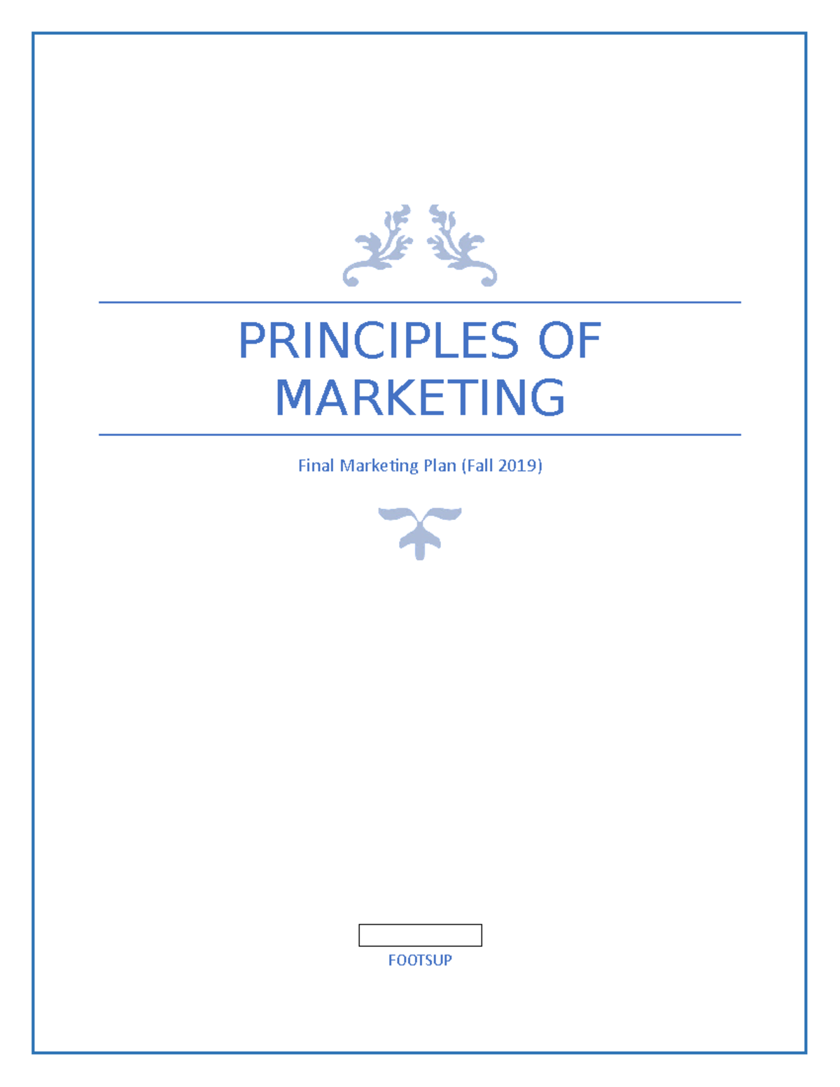 Final Marketing plan 2 - PRINCIPLES OF MARKETING Final Markeing Plan ...
