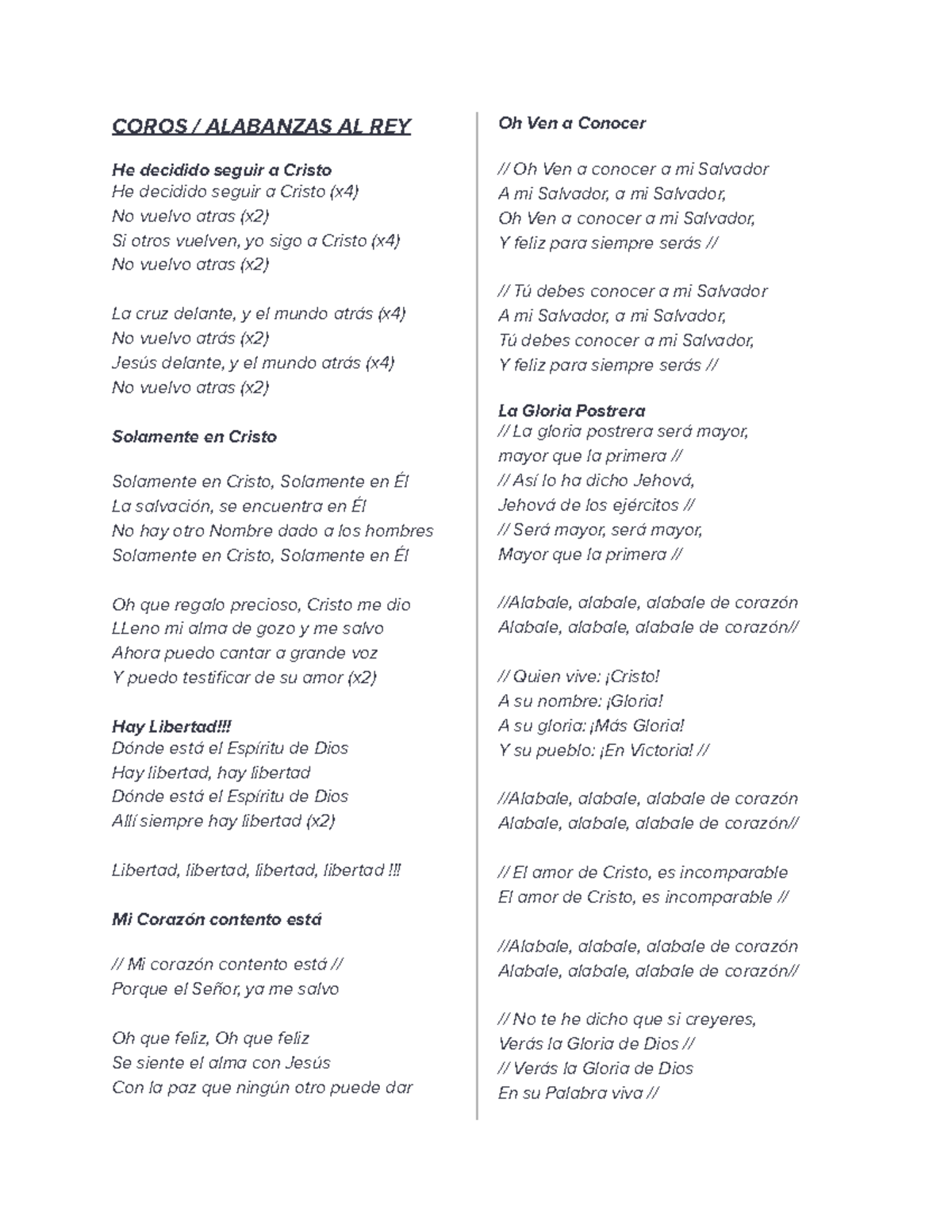 Coros - Alabanzas AL REY - COROS / ALABANZAS AL REY He decidido seguir ...