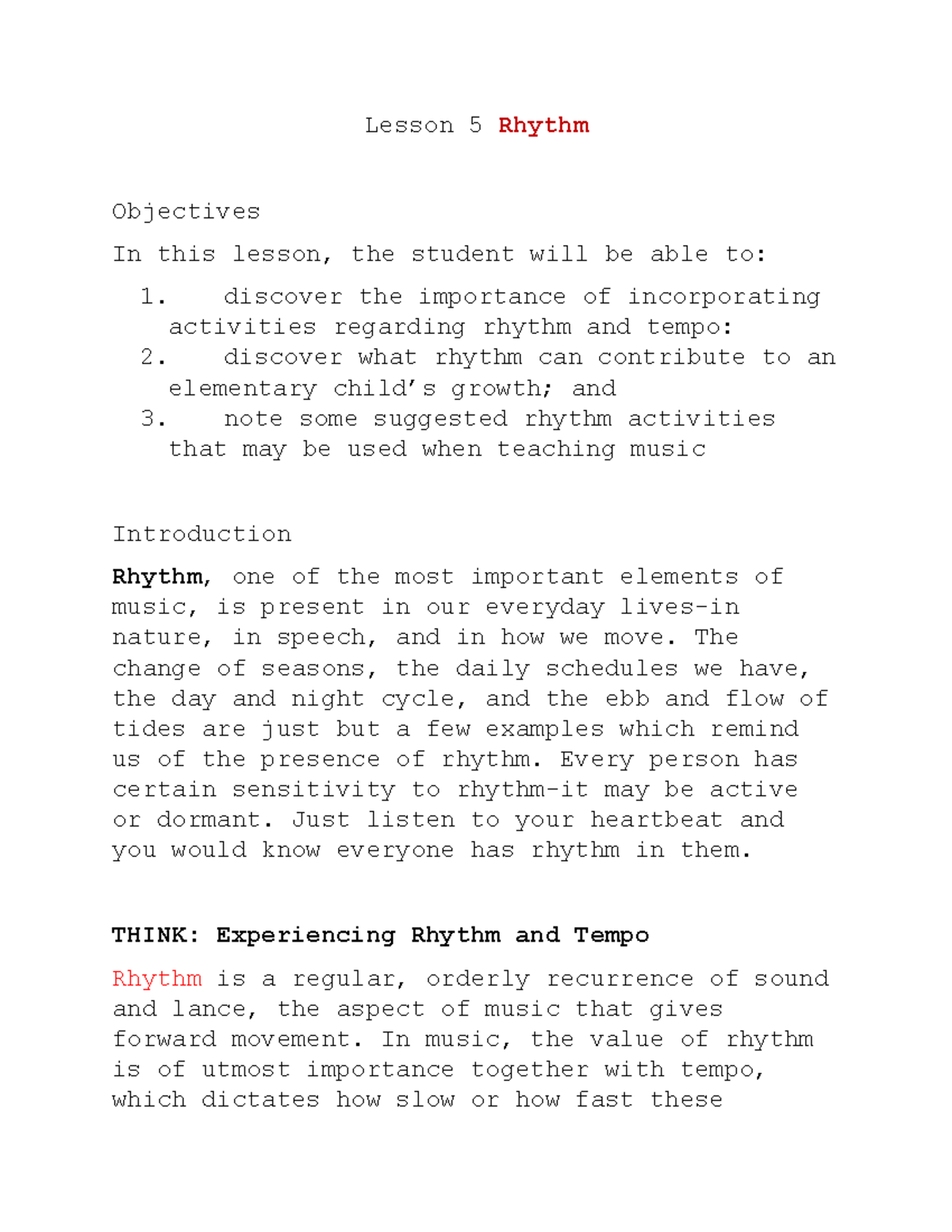 Lesson 5 Rhythm - Lesson 5 Rhythm Objectives In this lesson, the ...