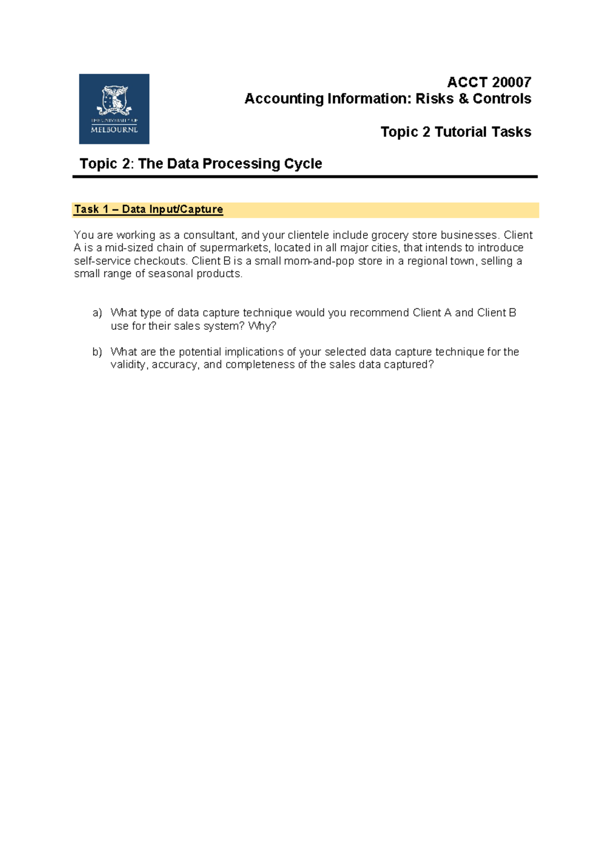 Tutorial 2 - tute - ACCT 20007 Accounting Information: Risks & Controls ...