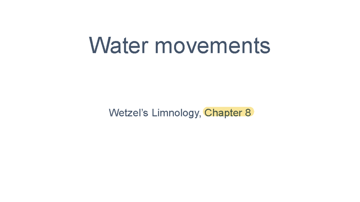 BIO4156-5-Waves - my notes - Water movements Wetzel’s Limnology ...