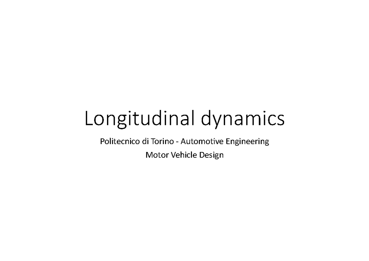 MVD 2 - long dyn - Lecture notes for longitudinal dynamics ...