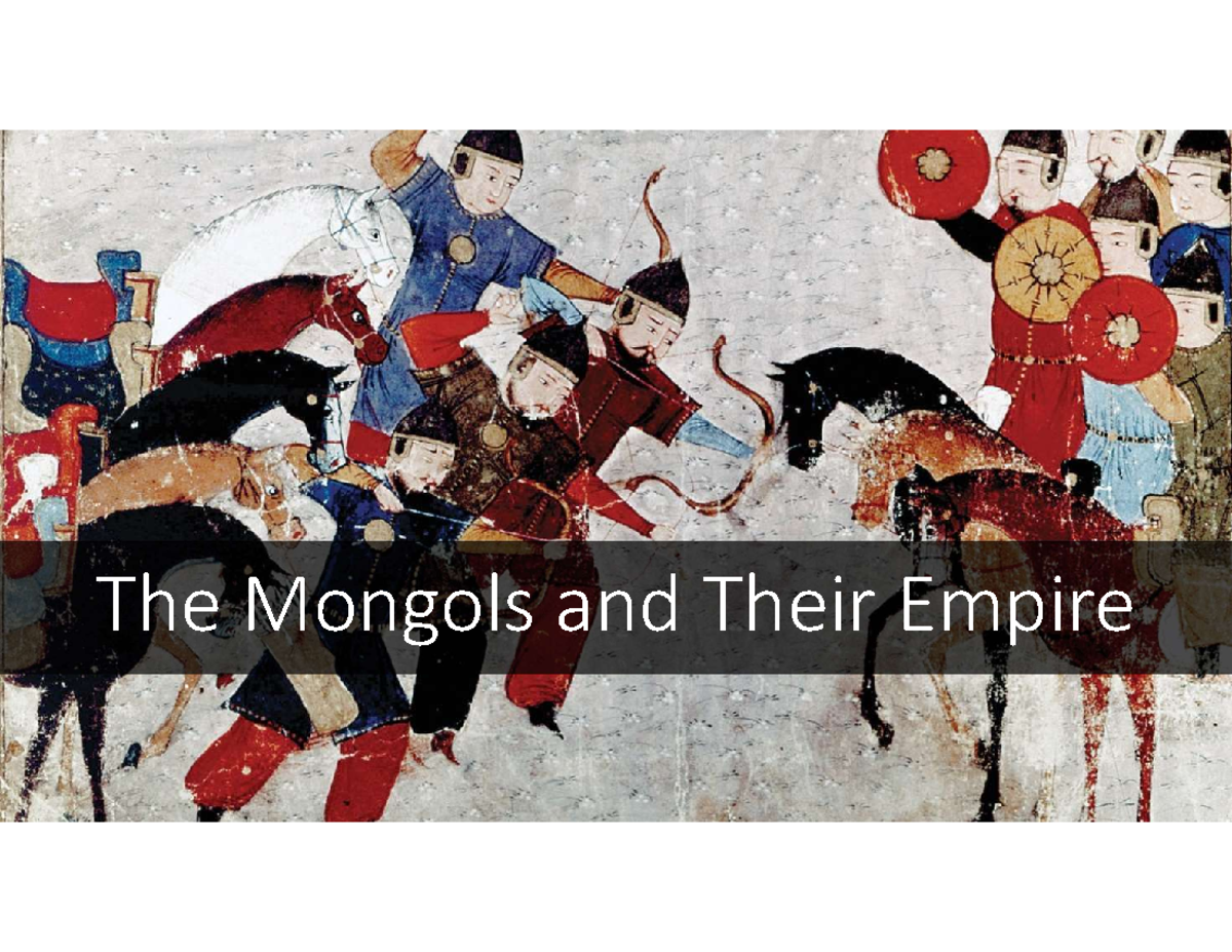 Mongol Empire PPT - Powerpoint of Hist100 converted to pdf - The ...