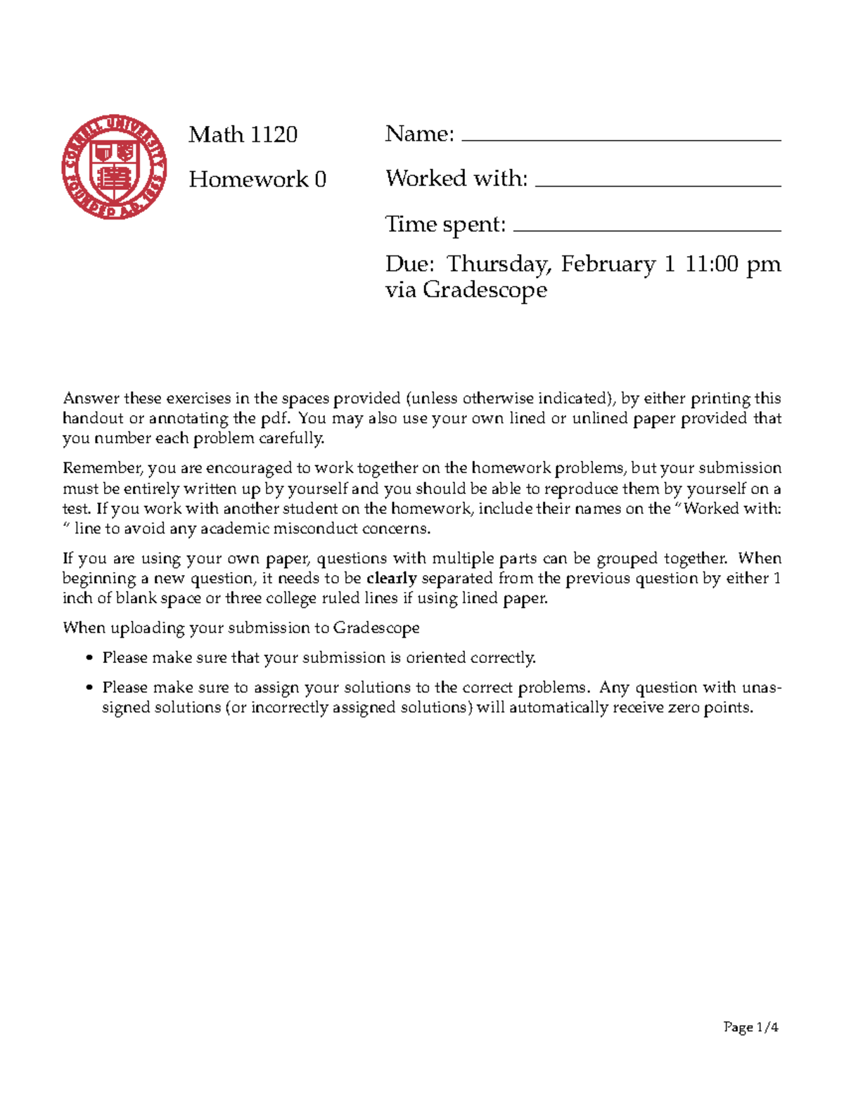 HW0 - HW0 - Math 1120 Homework 0 Name: Worked with: Time spent: Due ...