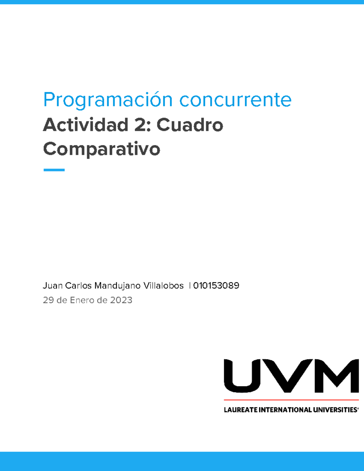 Actividad 2 cuadro comparativo - Programación concurrente Actividad 2: Cuadro Comparativo Juan ...