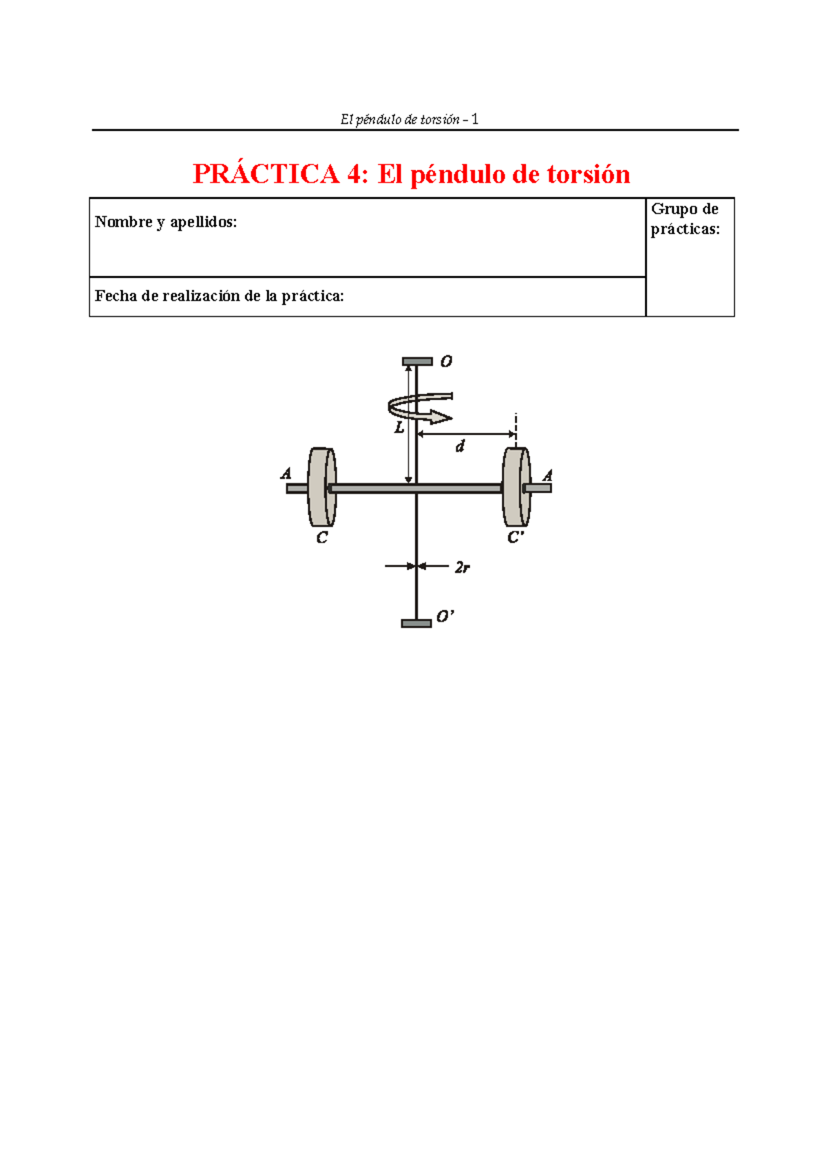 P04R El pendulo de torsion - PRÁCTICA 4: El péndulo de torsión Nombre y ...