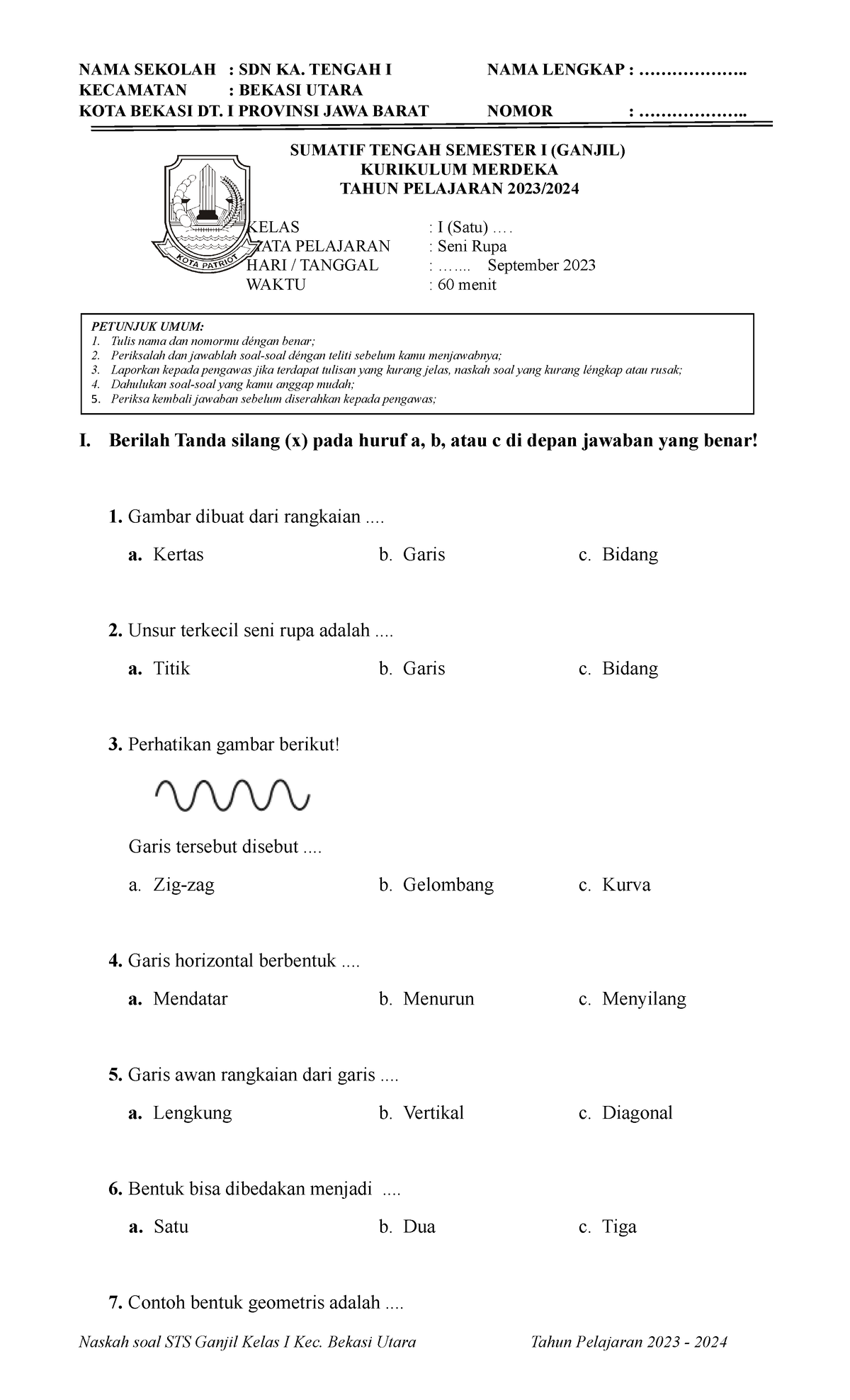SOAL STS Ganjil SENI RUPA Kelas I (2023-2024) - NAMA SEKOLAH : SDN KA. TENGAH I NAMA LENGKAP ...