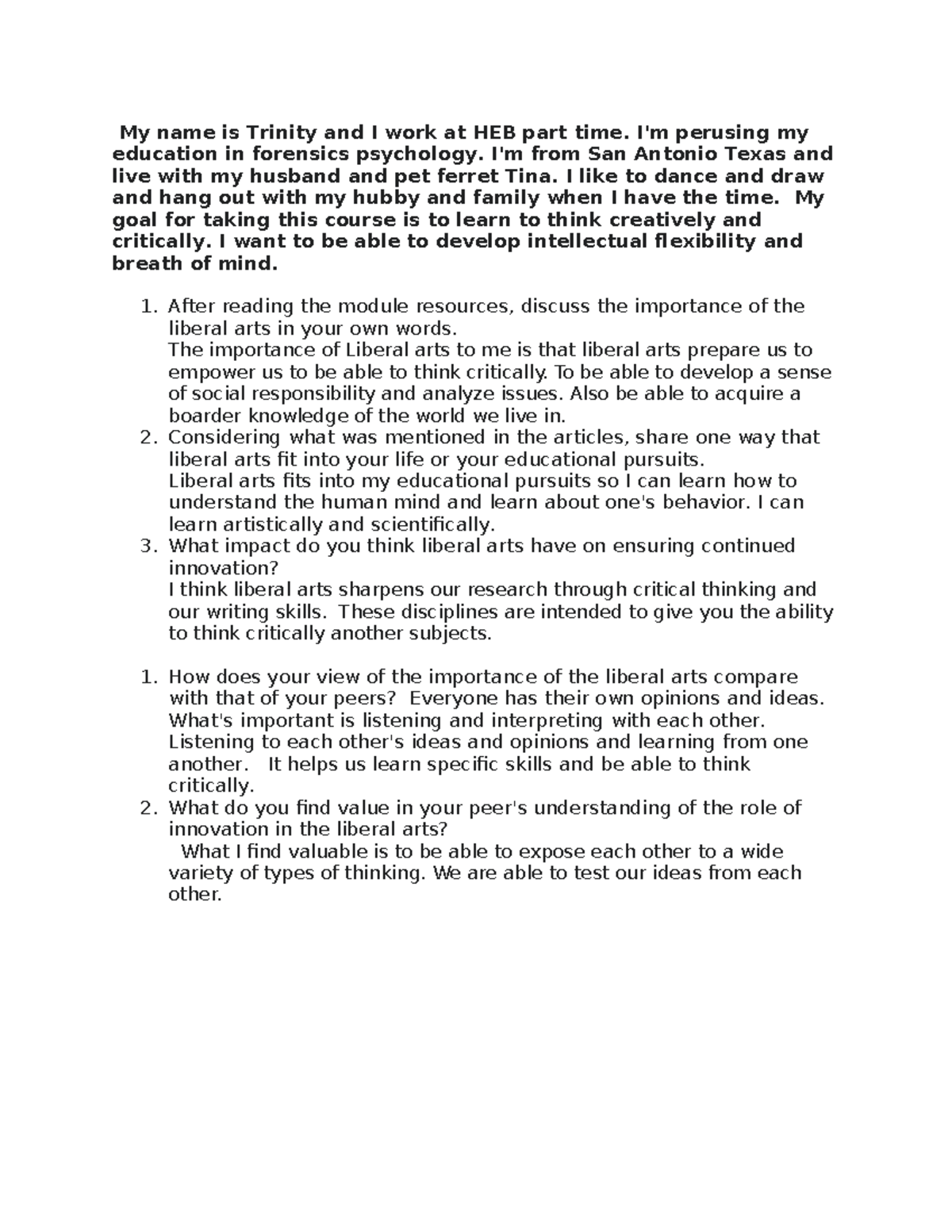 1-1 discussion liberal arts and innovation - My name is Trinity and I ...