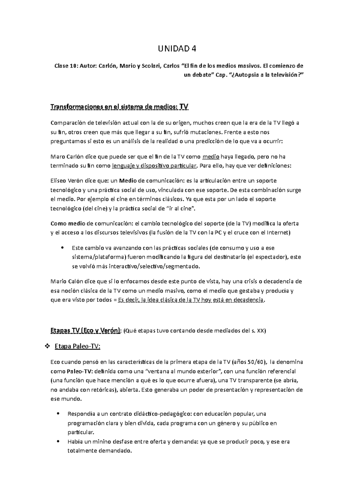 Resumen Unidad 4 Teoría de la Comunicación - UNIDAD 4 Clase 10: Autor ...