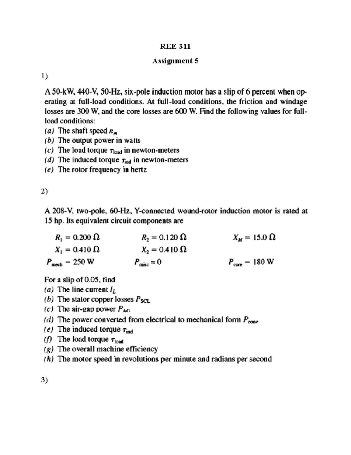 Assignment 5 - At conditions, the friction and windage losses are 300 W ...