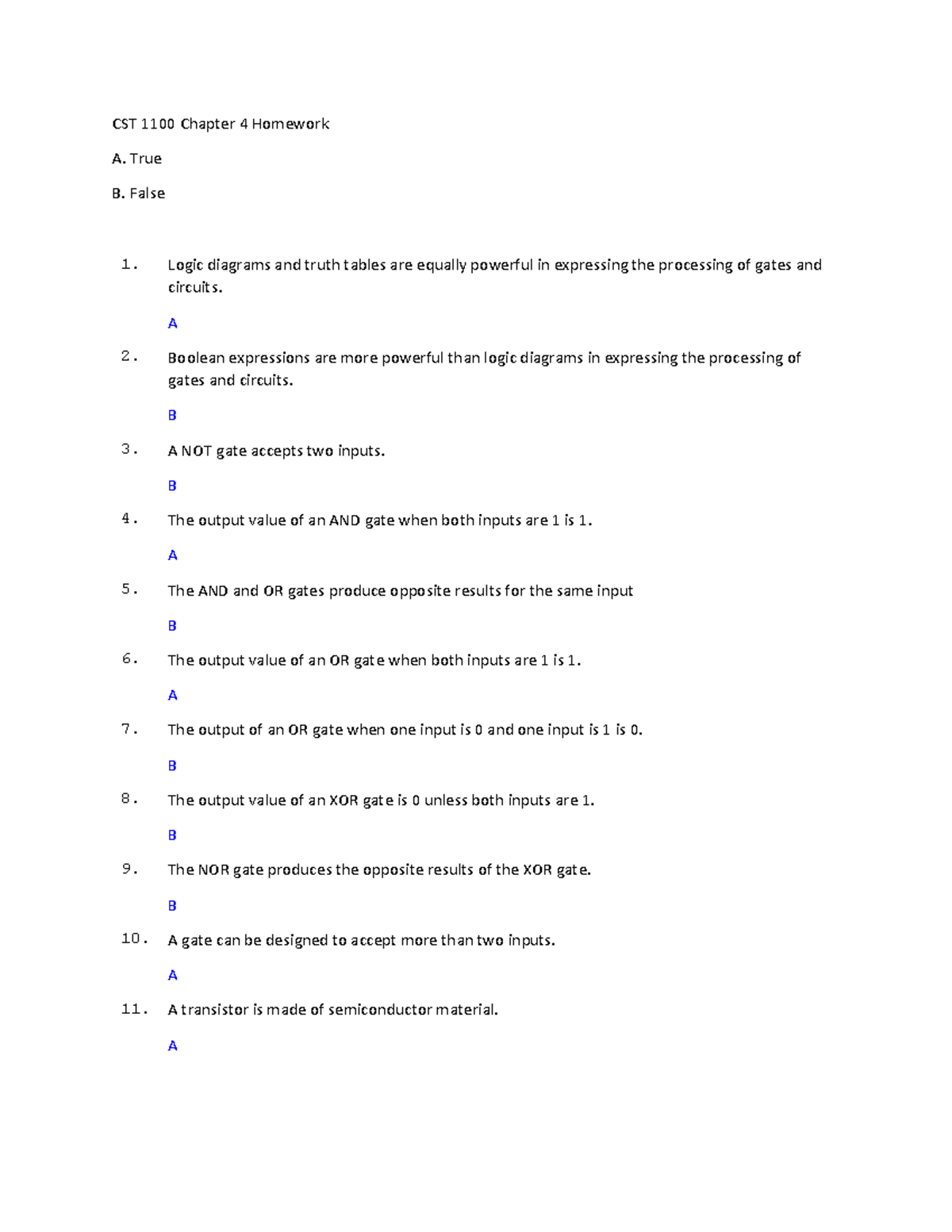 CST 1100 Chapter 4 Homework - CST 1100 Chapter 4 Homework A. True B ...
