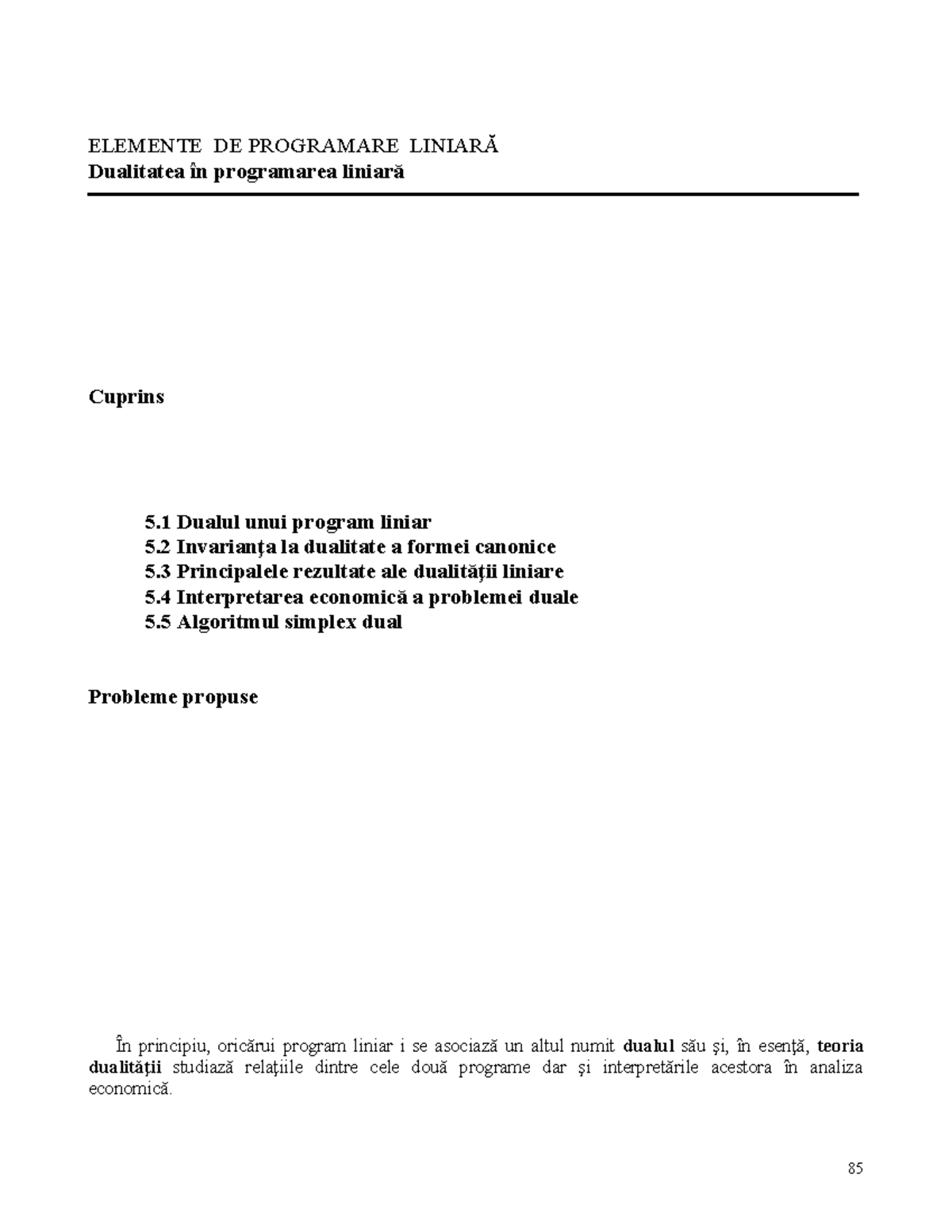 Dualitate in programare liniara - ELEMENTE DE PROGRAMARE LINIARĂ Dualitatea în programarea ...