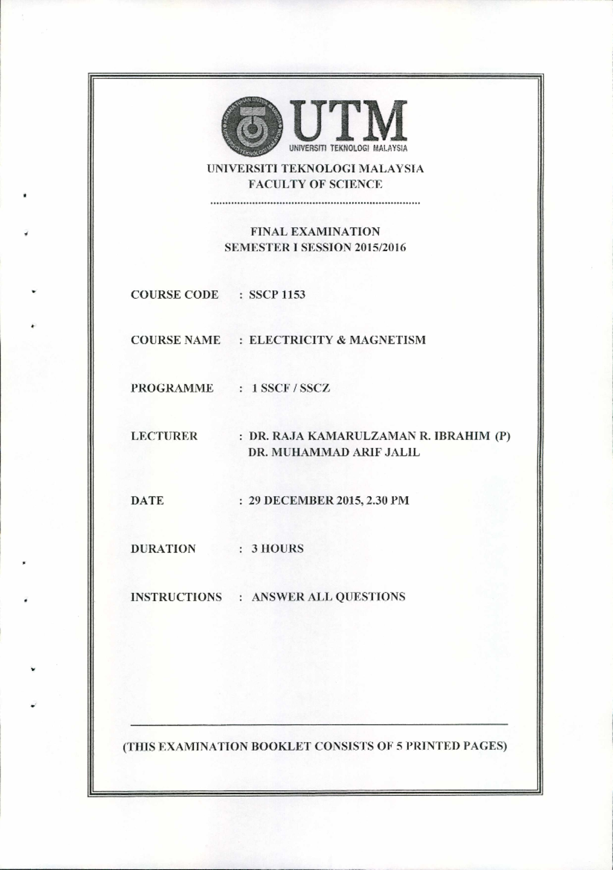 Exam 11 January 2015, questions - UTM UNIVERSm TEKNOLOGI MALAYSIA ...