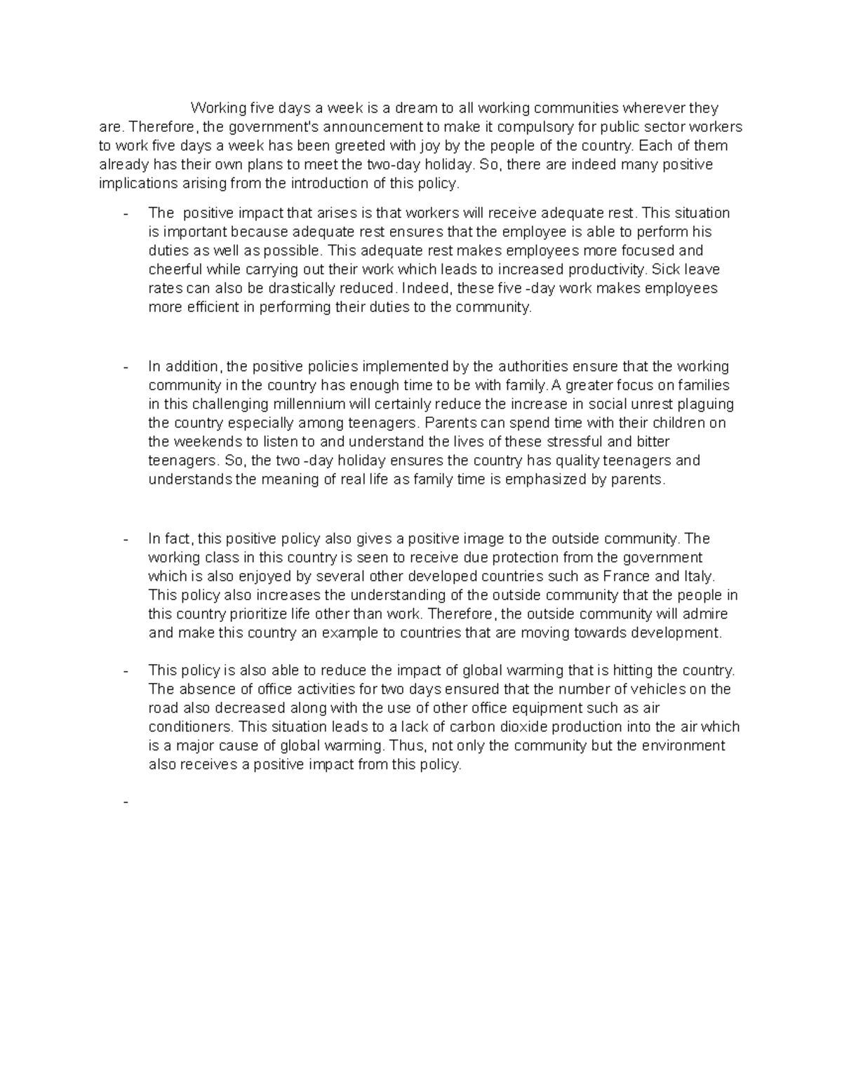 Working five days a week is a dream to all working communities wherever ...