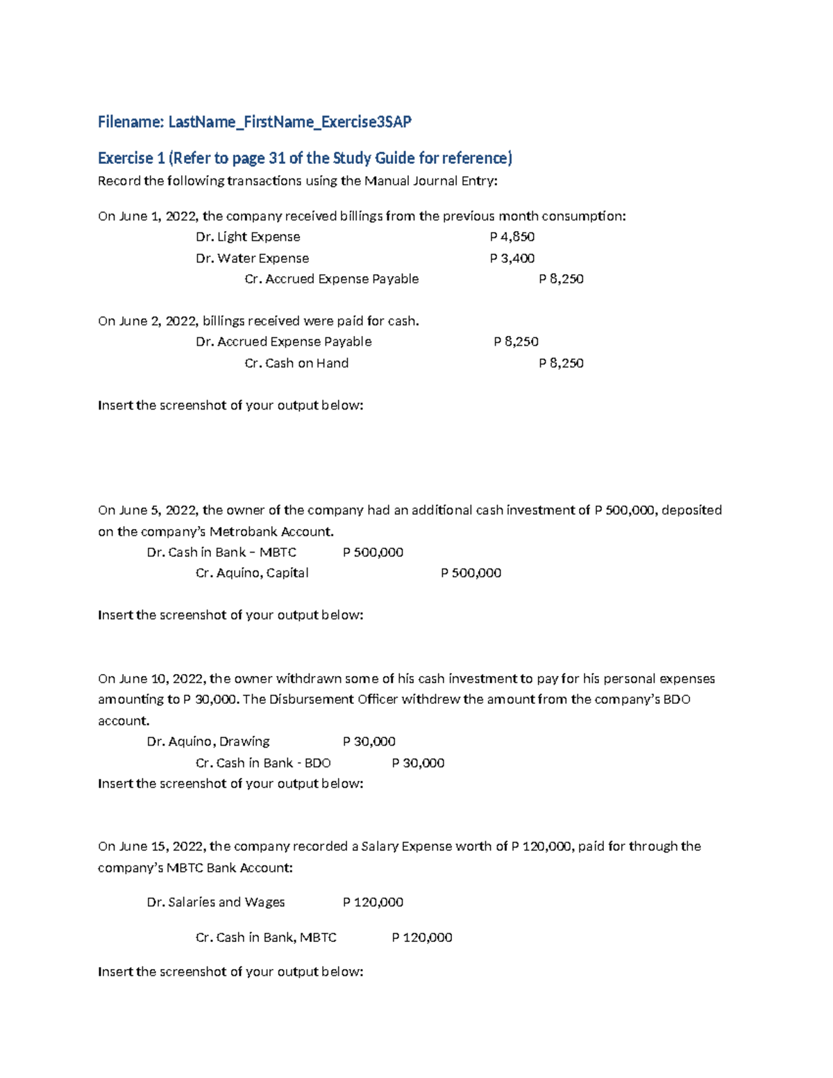 Exercise-3 - Practice material IT Apps - Filename: LastName_FirstName_Exercise3SAP Exercise 1 ...