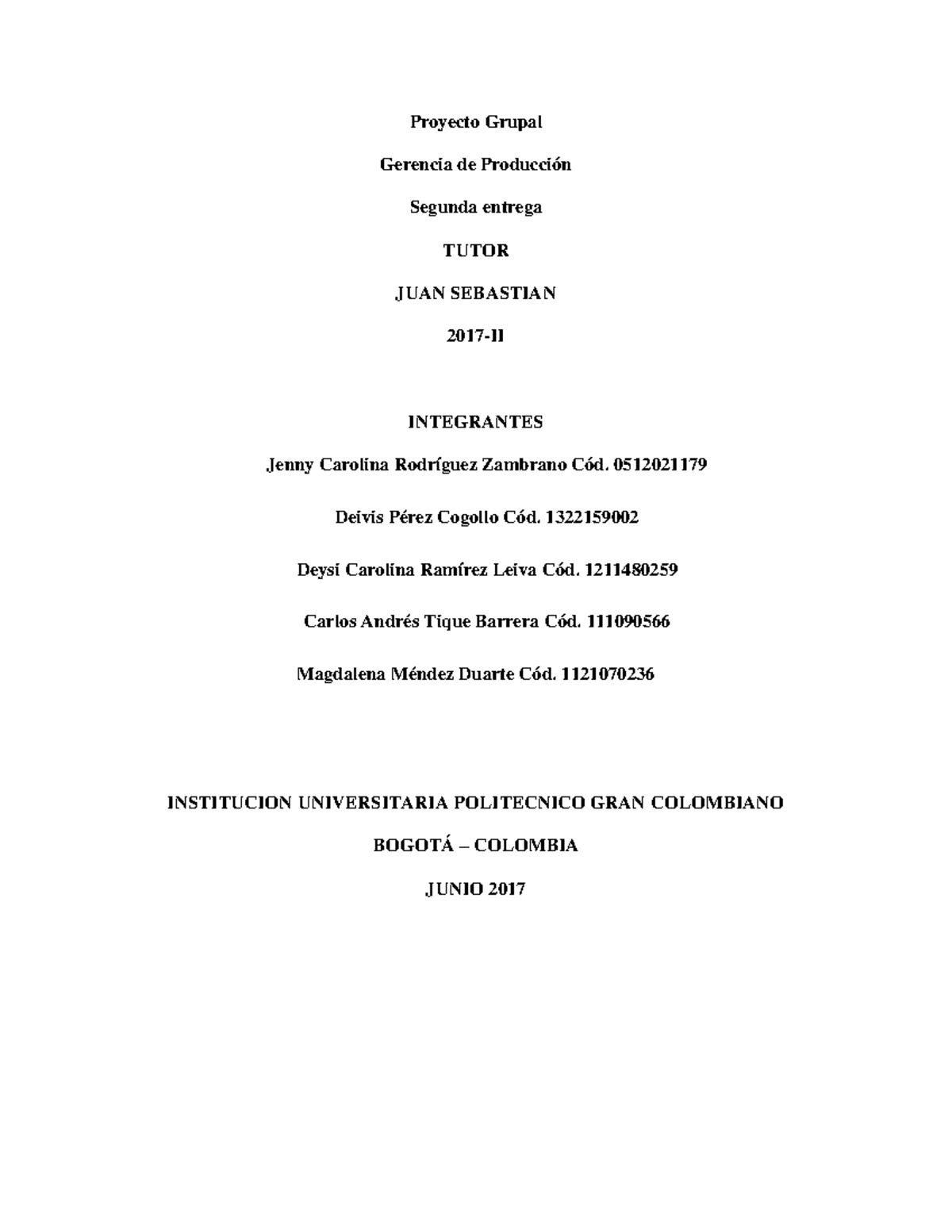 Segunda entrega proyecto gerencia de produccion - Warning: TT: undefined function: 32 Proyecto ...