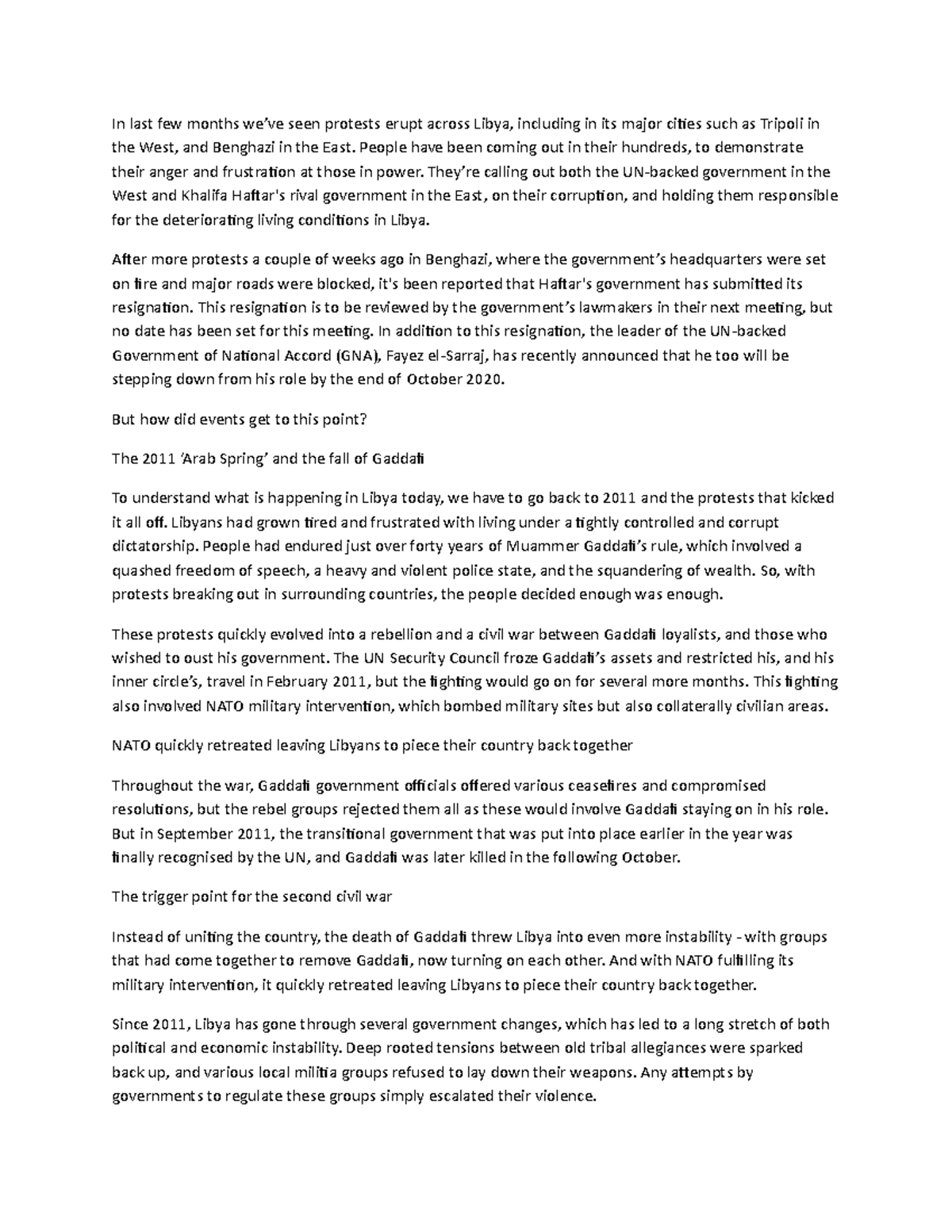 Arab Spring - In last few months we’ve seen protests erupt across Libya ...