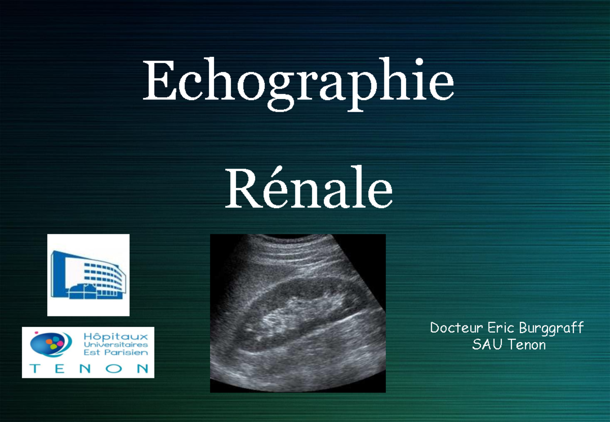 Echographie rénale - The protocol of renal ultrasound - Echographie ...