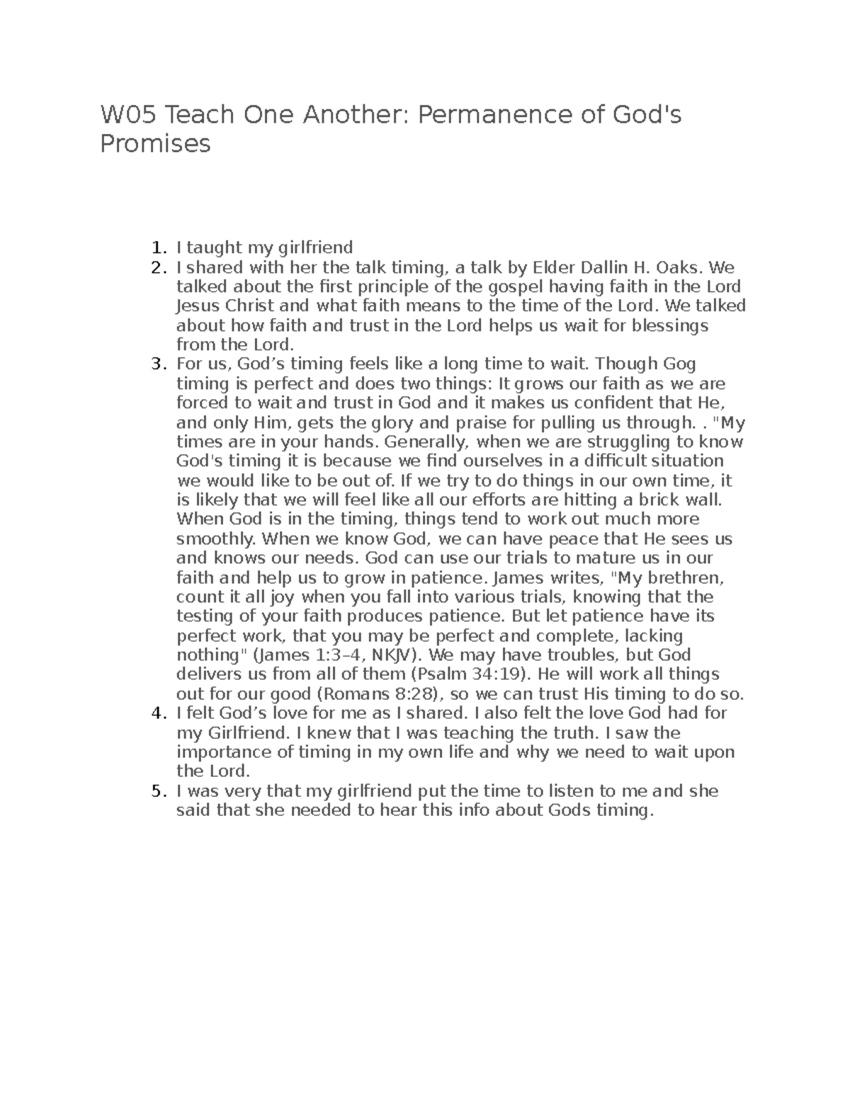 W05 Teach One Another - Oaks. We talked about the first principle of ...