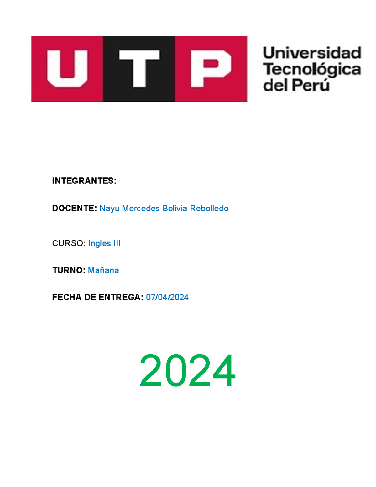 Ingles III- Semana 2 - INTEGRANTES: DOCENTE: Nayu Mercedes Bolivia ...
