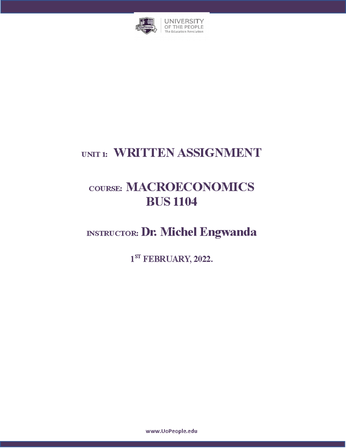 UNIT 1 Written Assignment - UNIT 1: WRITTEN ASSIGNMENT COURSE: MACROECONOMICS BUS 1104 ...