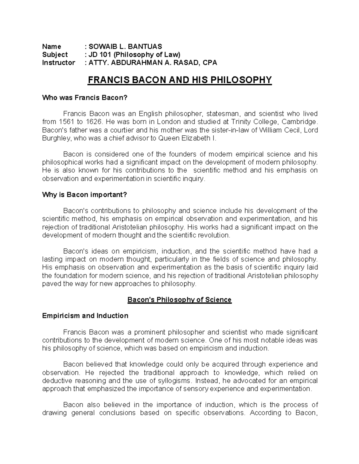 Report IN JD 101 - Francis Bacon and his Philosophy - Name : SOWAIB L ...