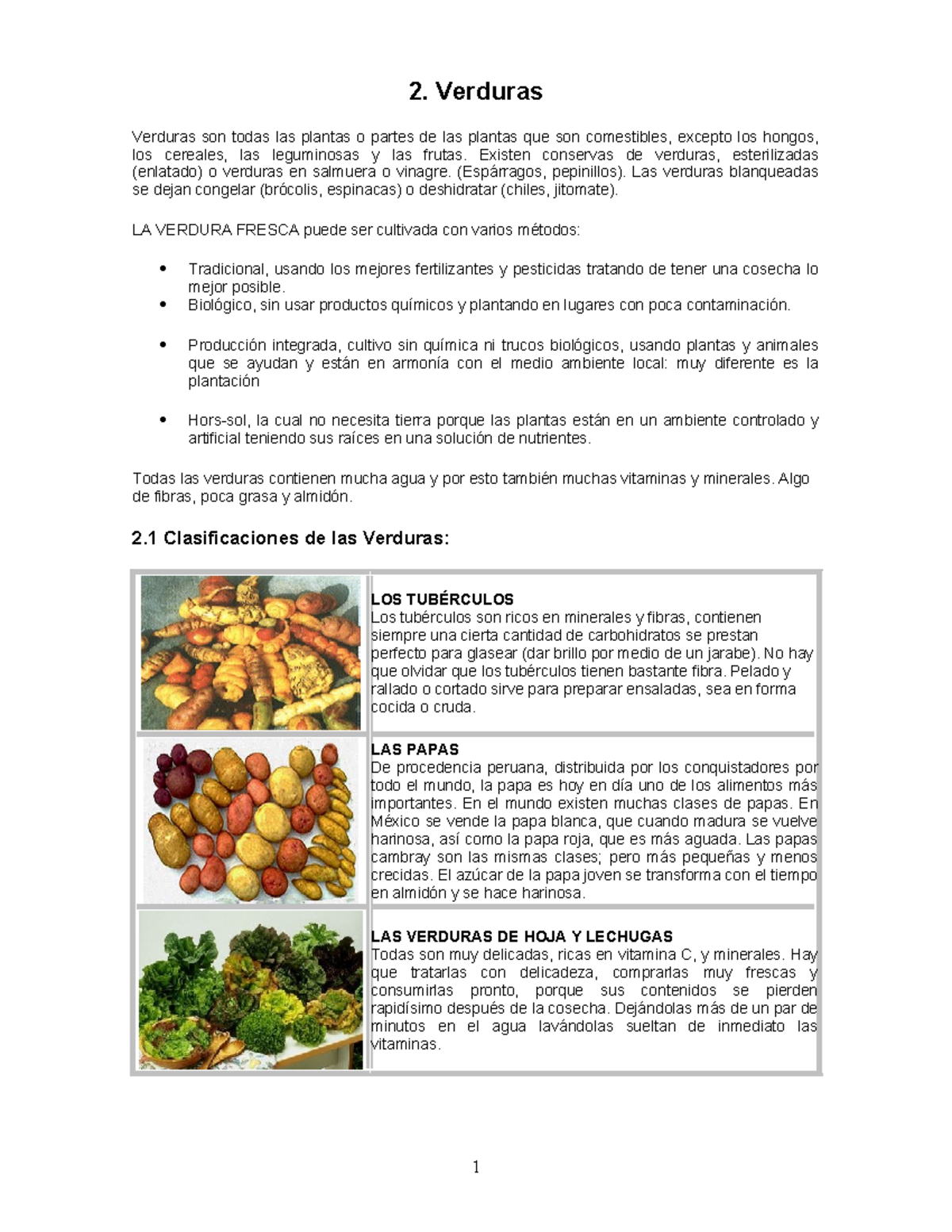 Clase 2 vegetales - 2. Verduras Verduras son todas las plantas o partes ...