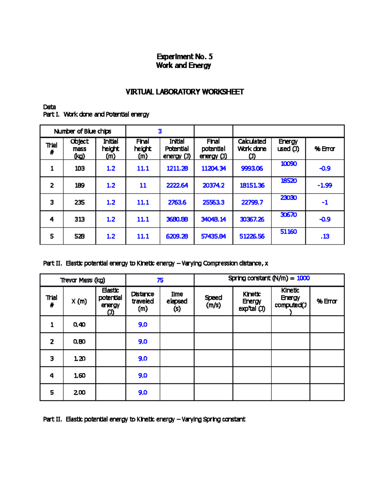 Experiment 5 Data Sheet - Experiment No. 5 Work and Energy VIRTUAL LABORATORY WORKSHEET Data ...