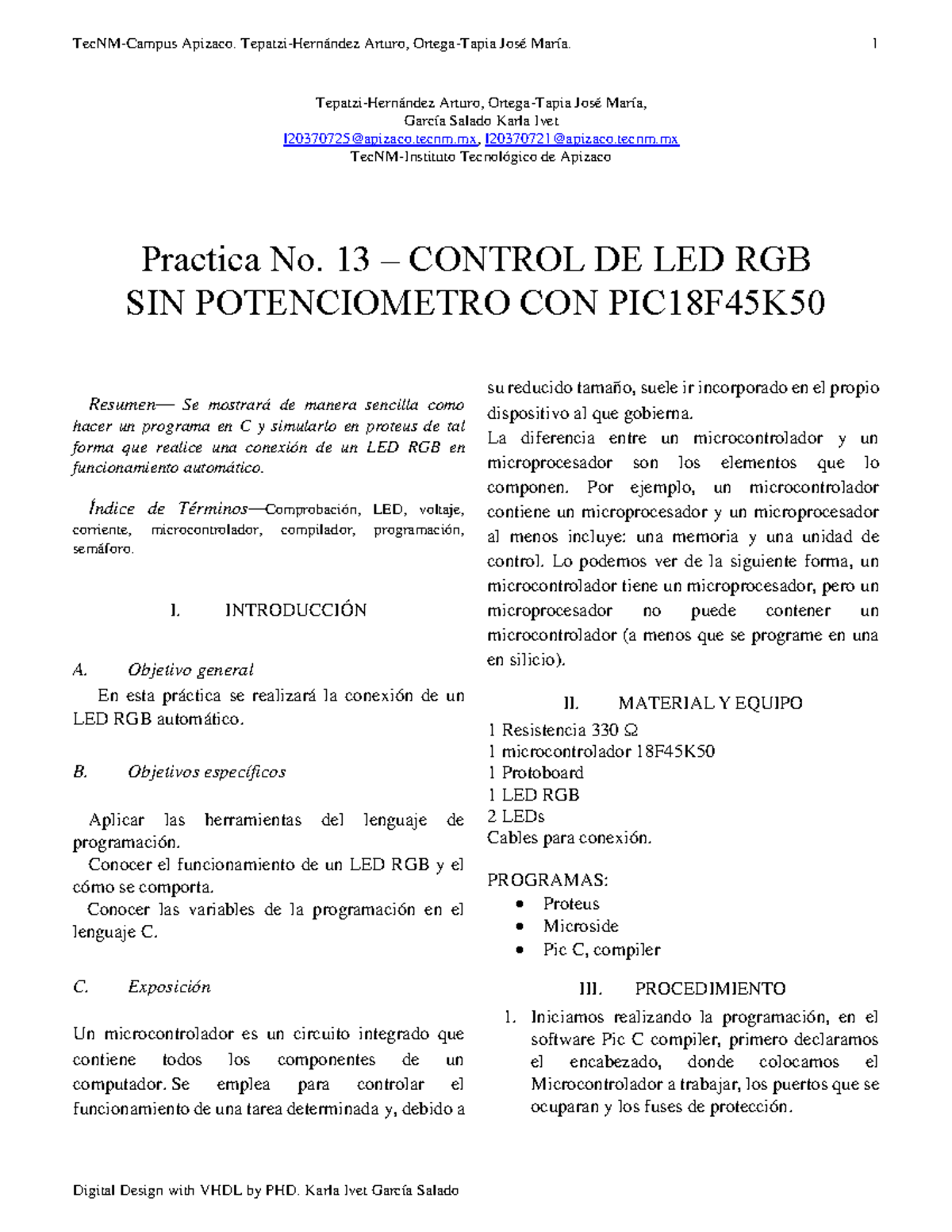 Practica 13 Control de LED RGB automatico - Resumen— Se mostrará de manera sencilla como hacer ...