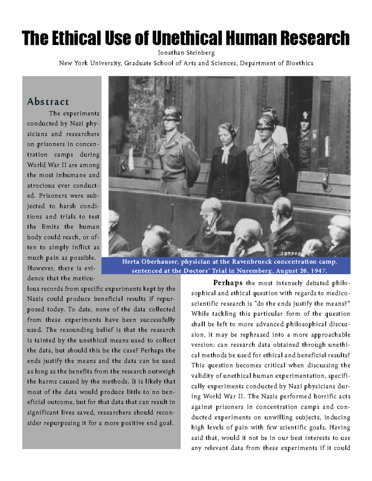 The Ethical Use of Unethical Human Research - Perhaps the most ...