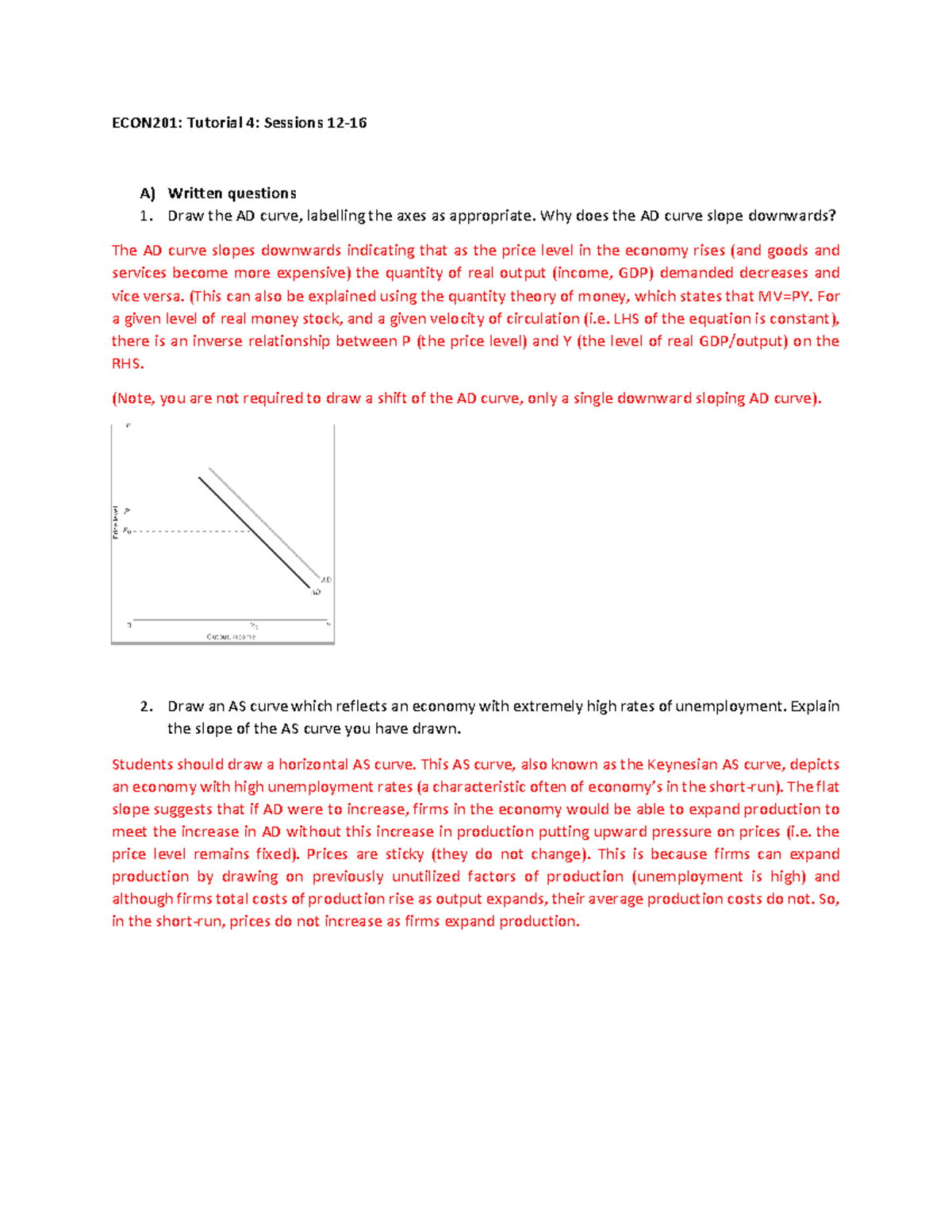 Tut 4 solutions - ECON201: Tutorial 4: Sessions 12- A) Written questions Draw the AD curve ...