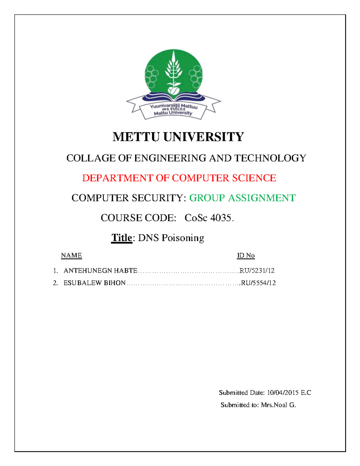 Comouter security - METTU UNIVERSITY COLLAGE OF ENGINEERING AND TECHNOLOGY DEPARTMENT OF ...