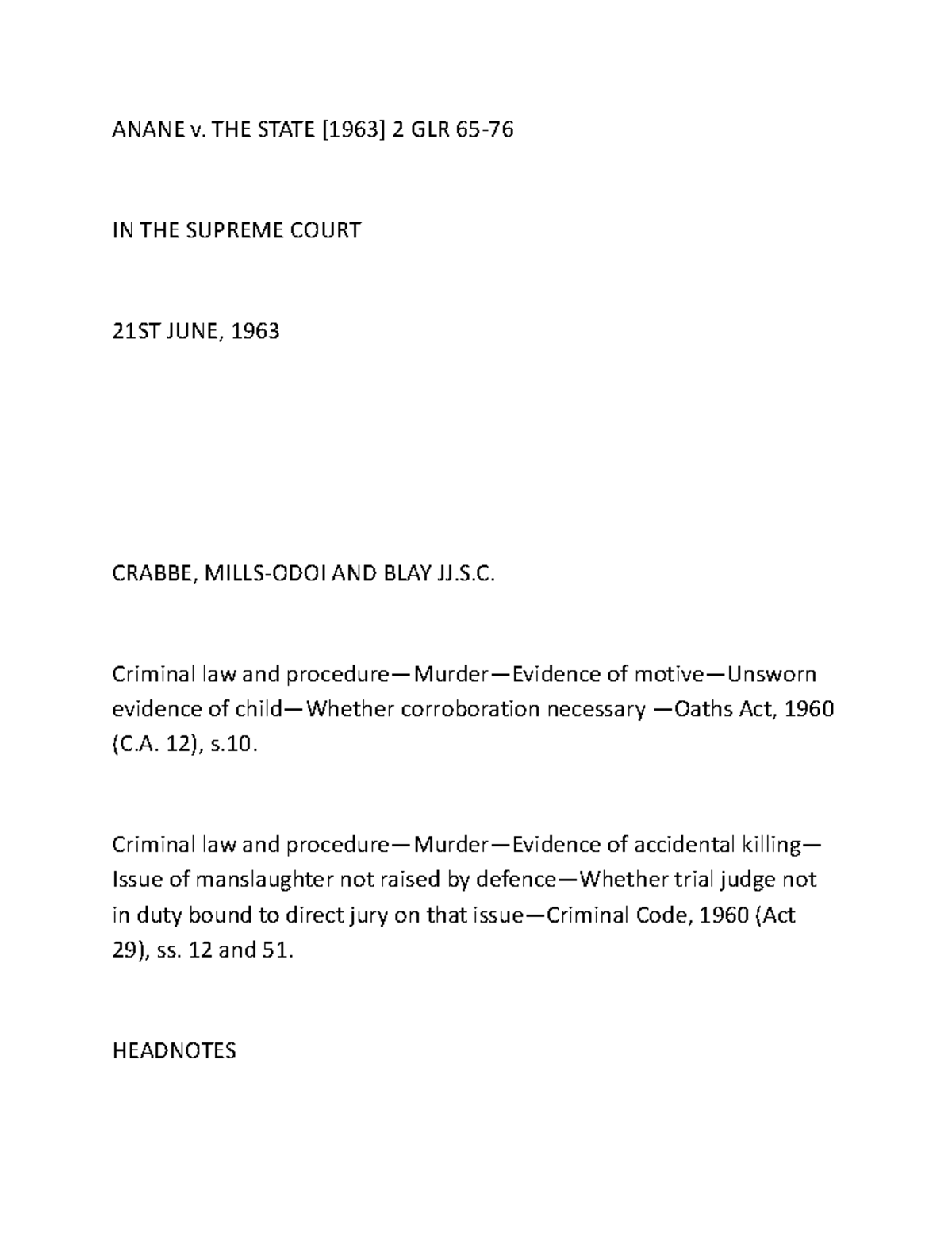 Anane v. THE State - It is good - ANANE v. THE STATE [1963] 2 GLR 65 ...